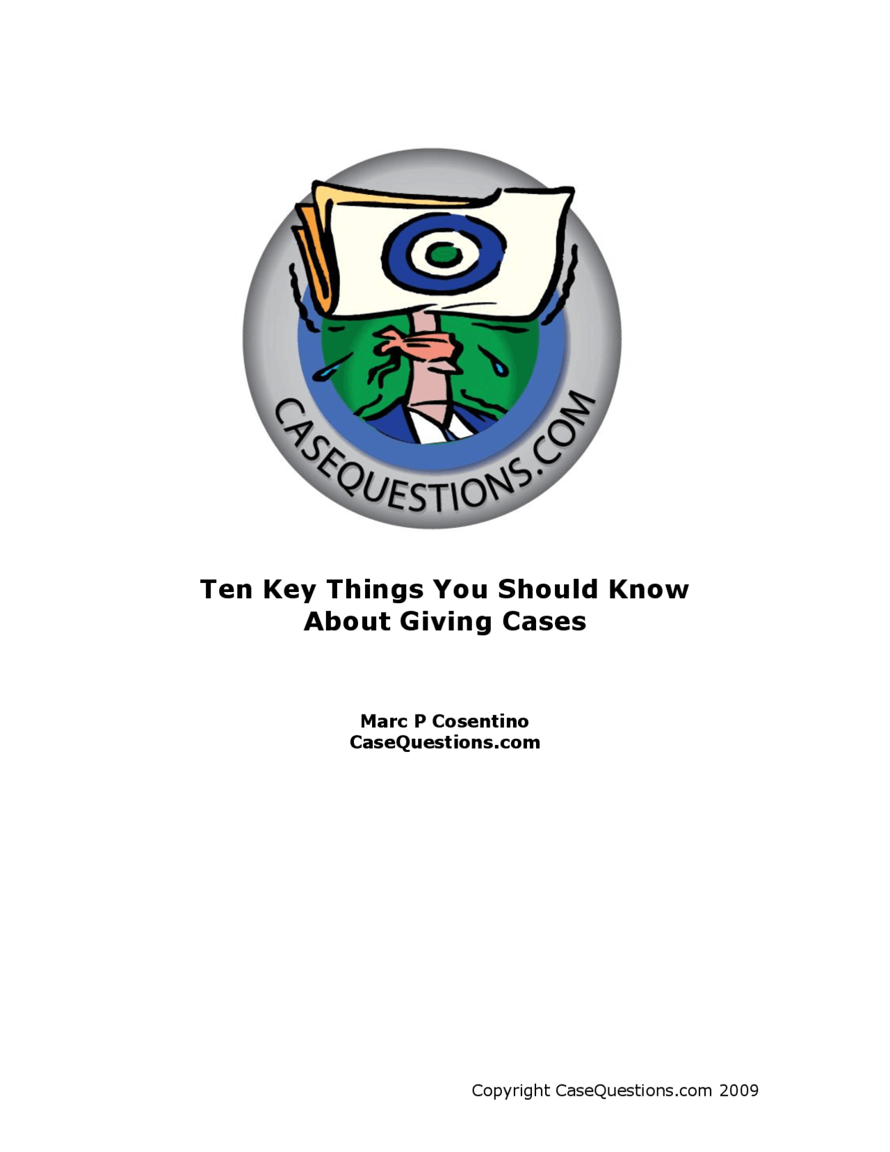 10 Key Things You Should Know About Giving Cases for Effective Case ...