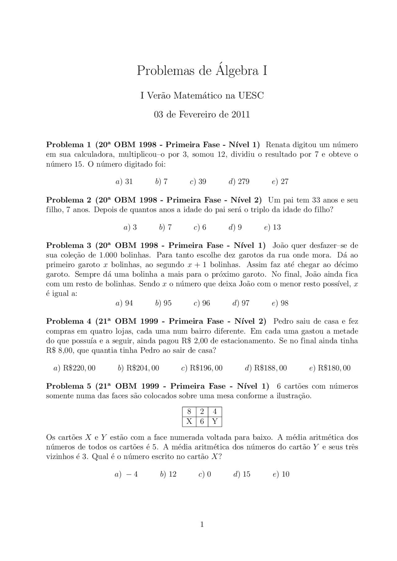 Problemas de Álgebra I - Seleção de problemas propostos no I Verão ...