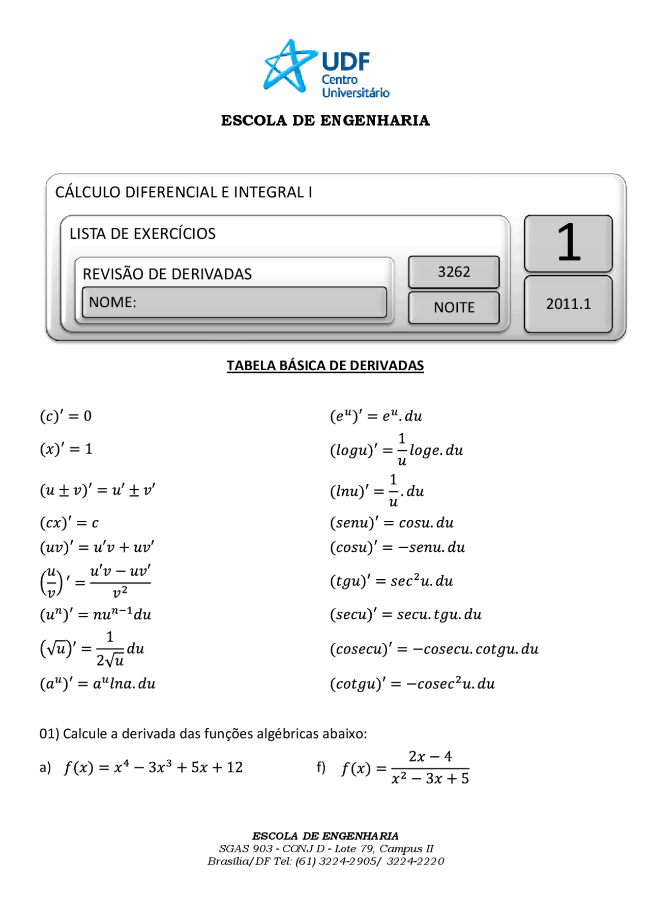 Calculo I Revisão De Derivada 2011 1 Lista De Exercícios Sobre
