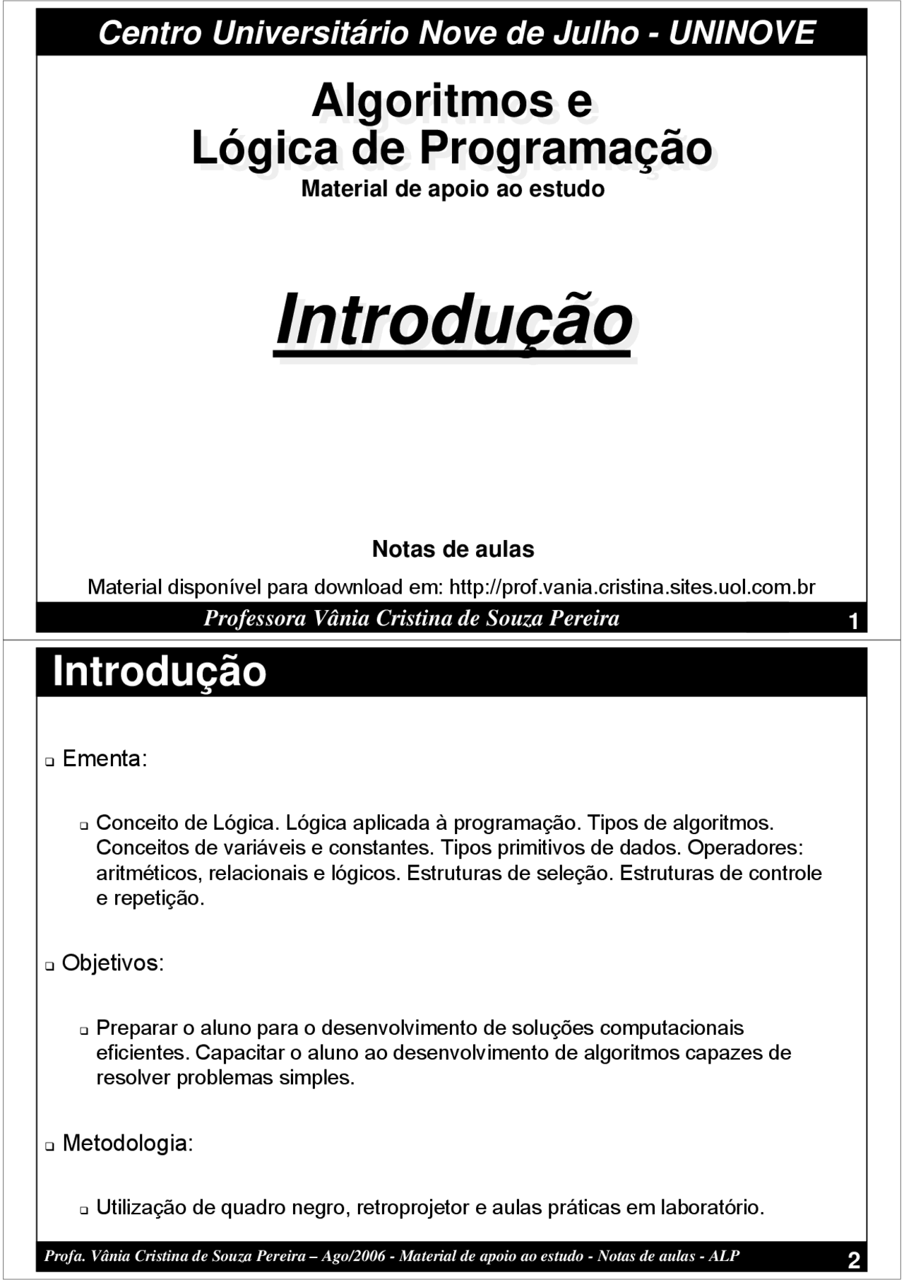 Algoritmos Aplicados à Engenharia Algoritmos Aplicados à Engenharia