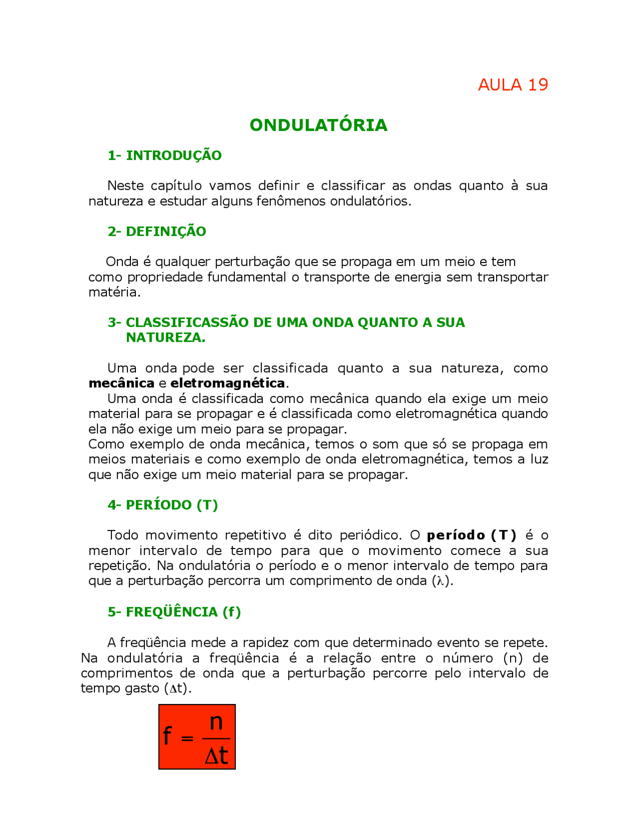 Física Aula 19 Ondulatória Física Aula 19 Ondulatória Docsity