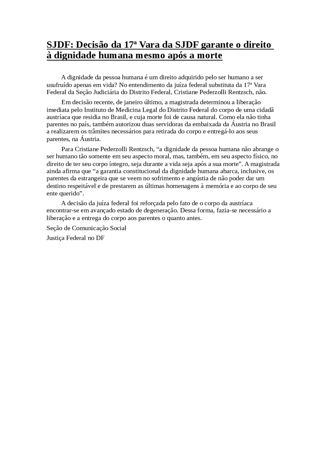SJDF: Decisão da 17ª Vara da SJDF garante o direito à dignidade humana ...