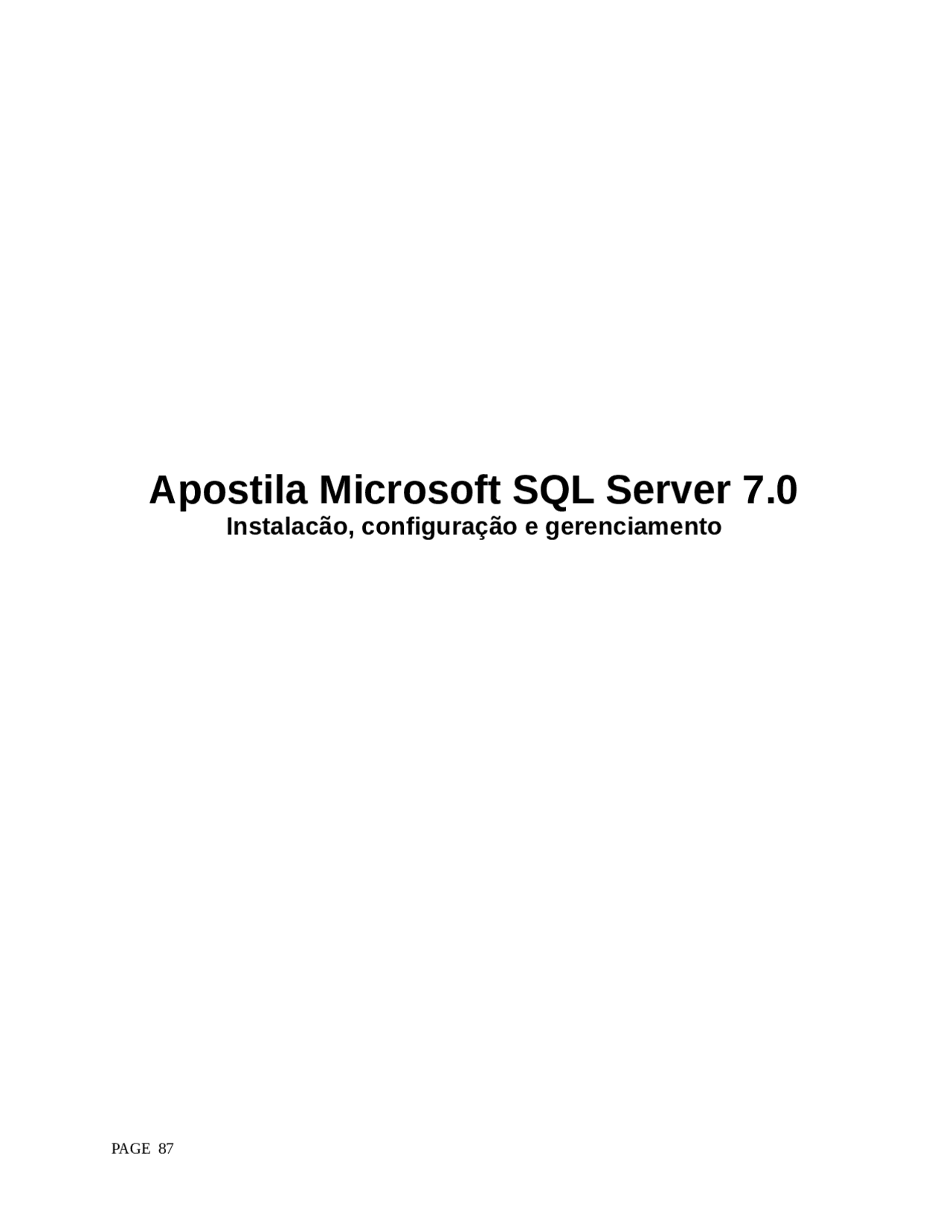 Apostila Microsoft Sql Server 70 O Sql Server é Um Sistema De