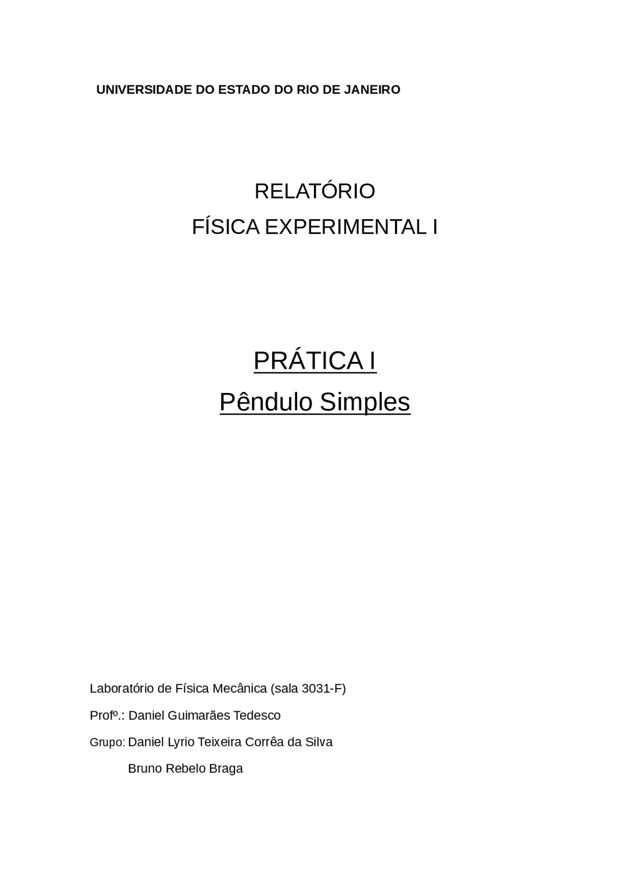 Relatórios de Física I - relat?rio - pr?tica i - p?ndulo simples - Relatórios de - Docsity