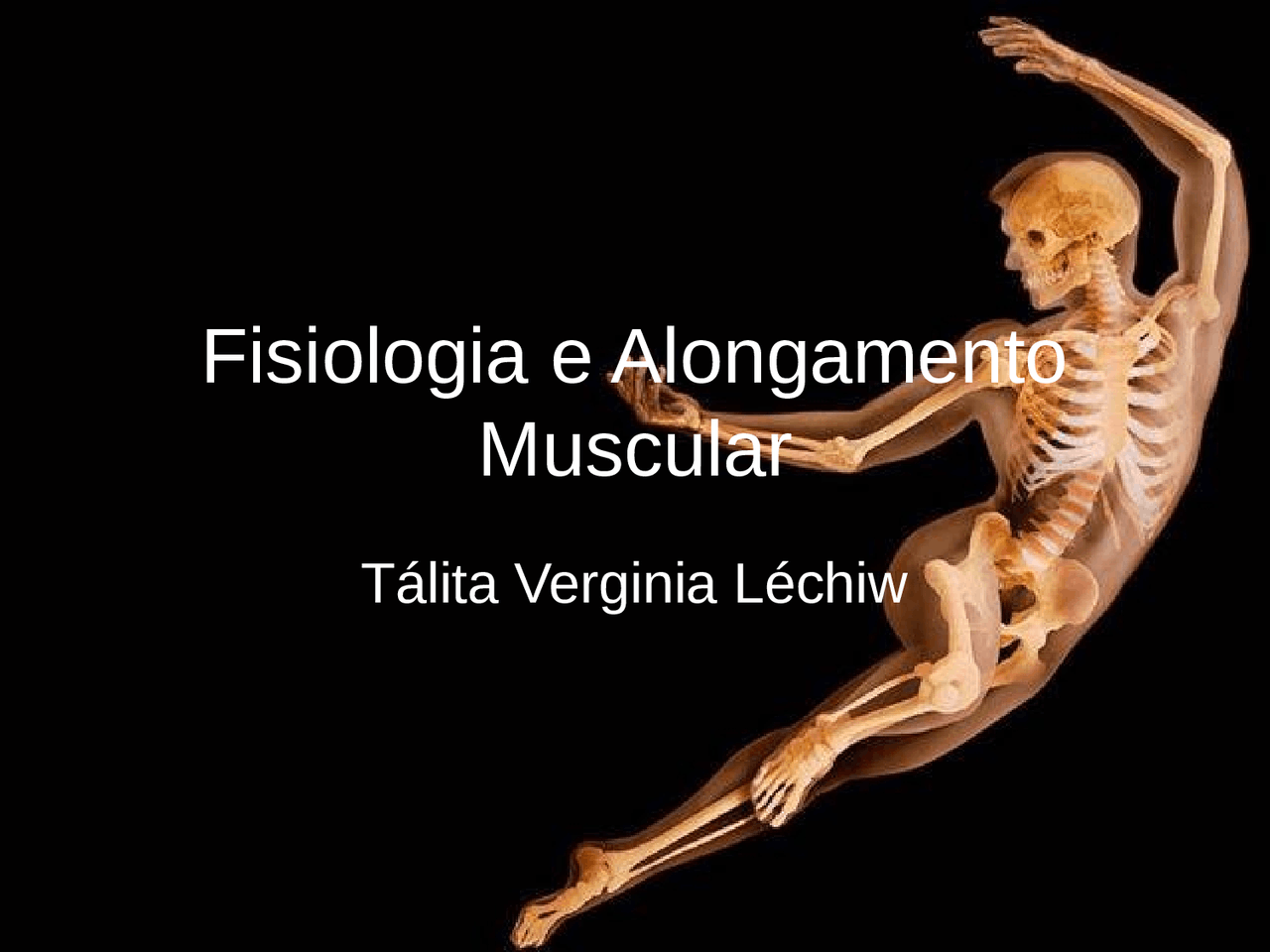 Fisiologia e Alongamento - Fisiologia muscular. Alongamento, tipos ...