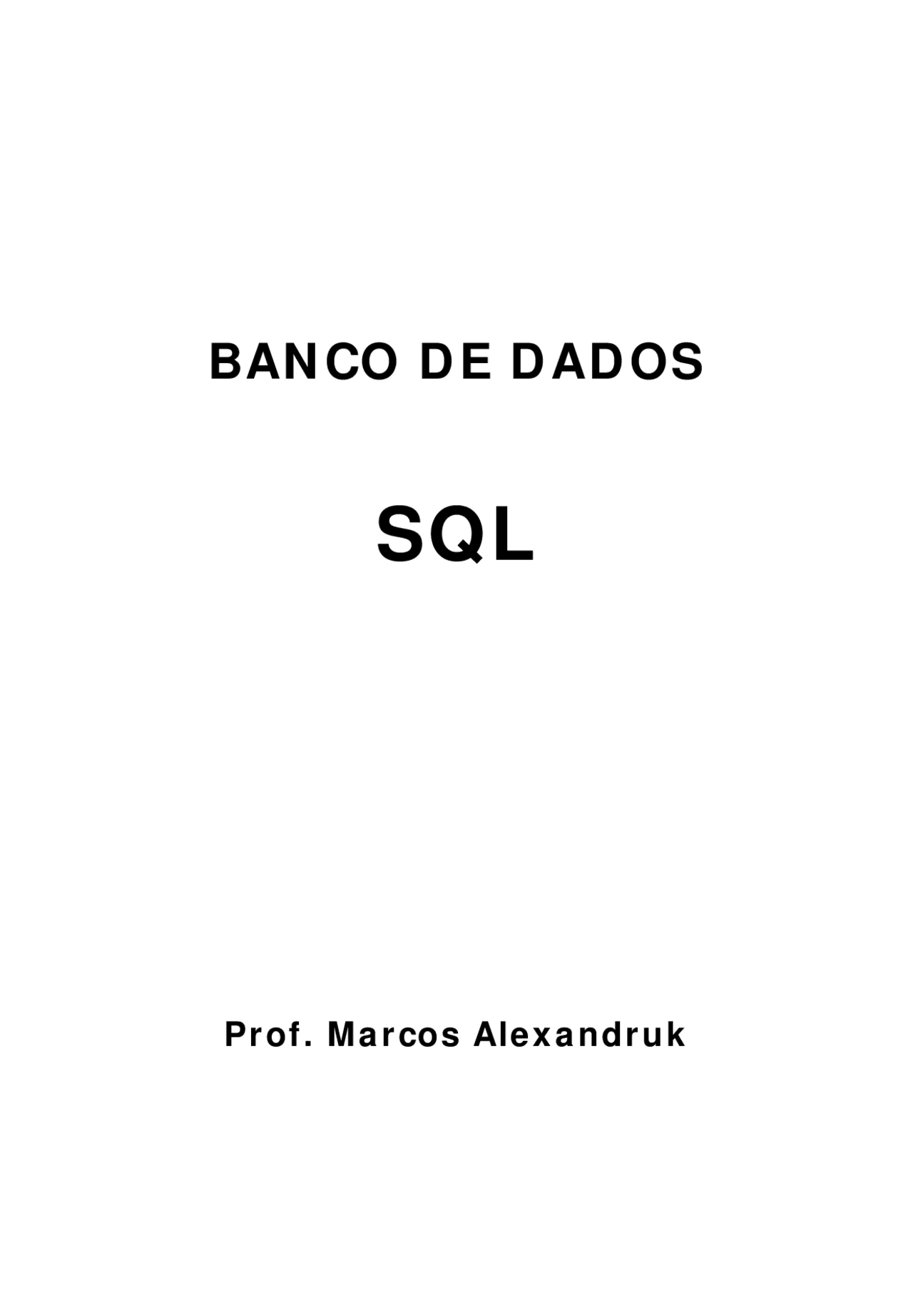 Apostila Banco de Dados SQL - É uma apostila muito boa! - Docsity