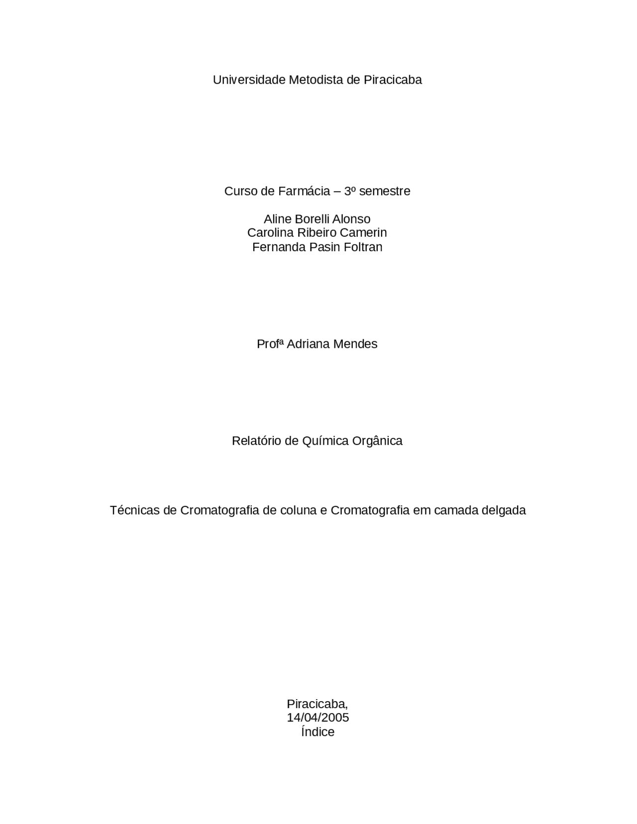 Cromatografia De Camada Delgada E De Coluna Relatorio De Quimica