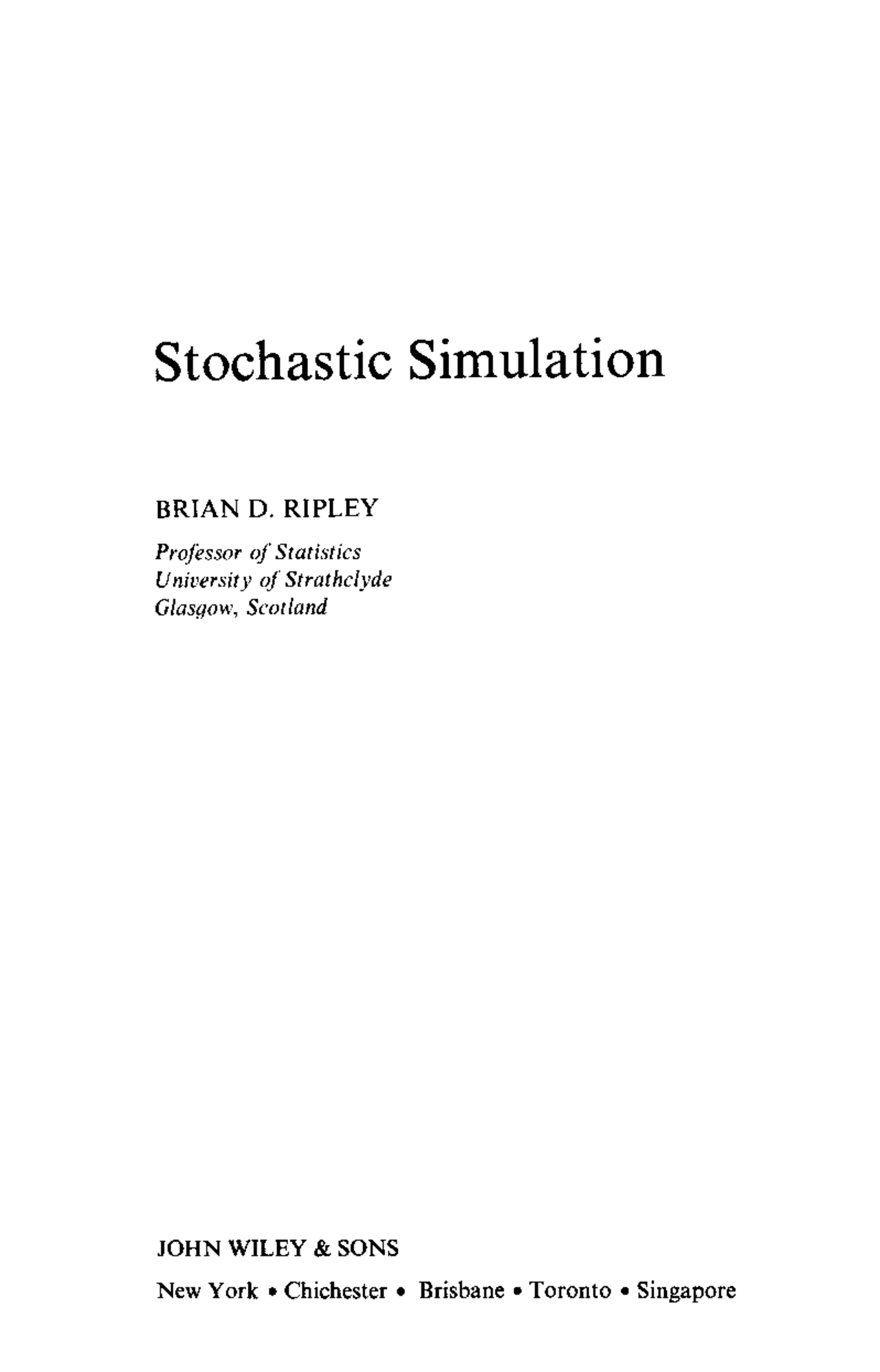 Stochastic Simulation by Brian D. Ripley - Stochastic Simulation by ...