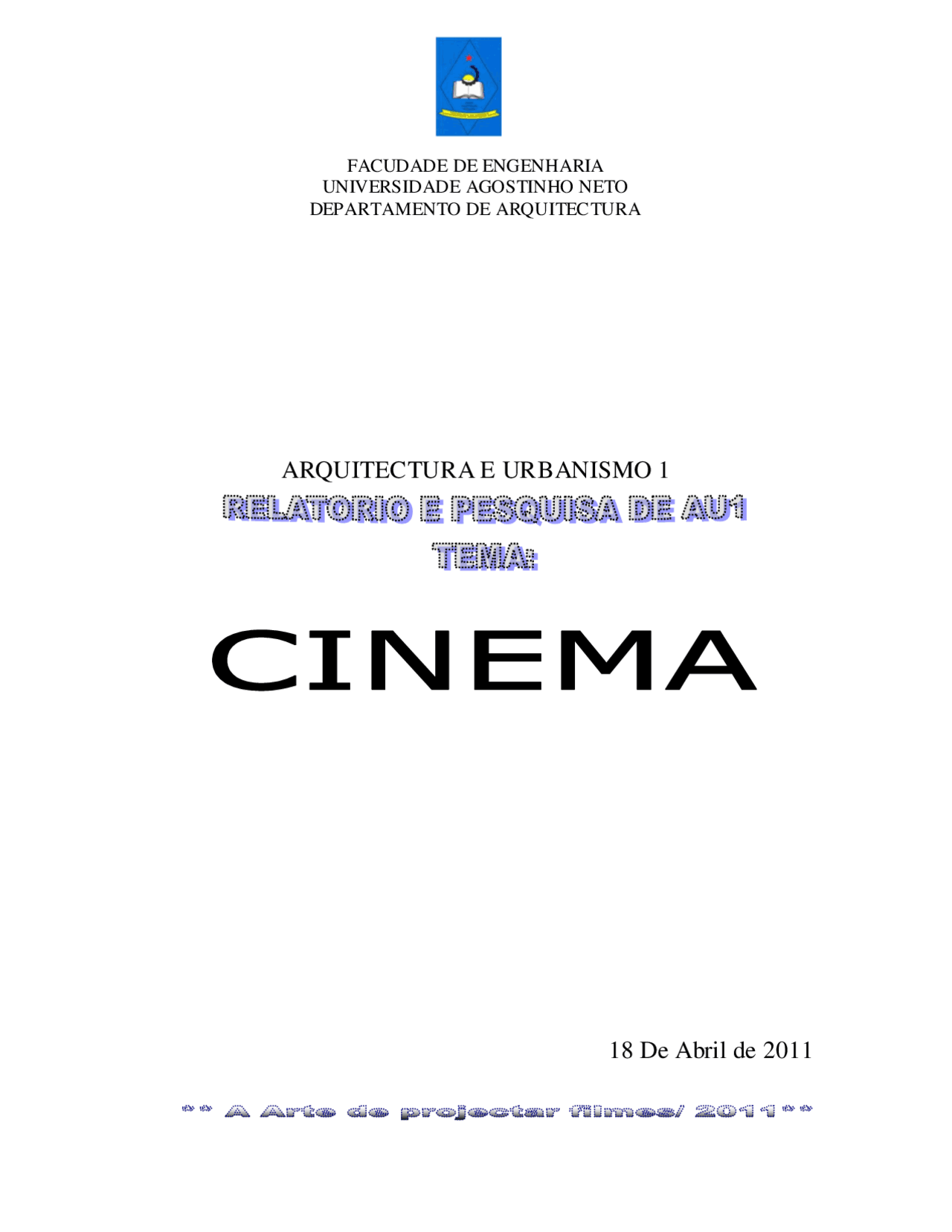 CINEMA, ARTE DE PROJECTAR FILMES.doc1 - estudo cientifico de alguns cinemas de luanda | Docsity