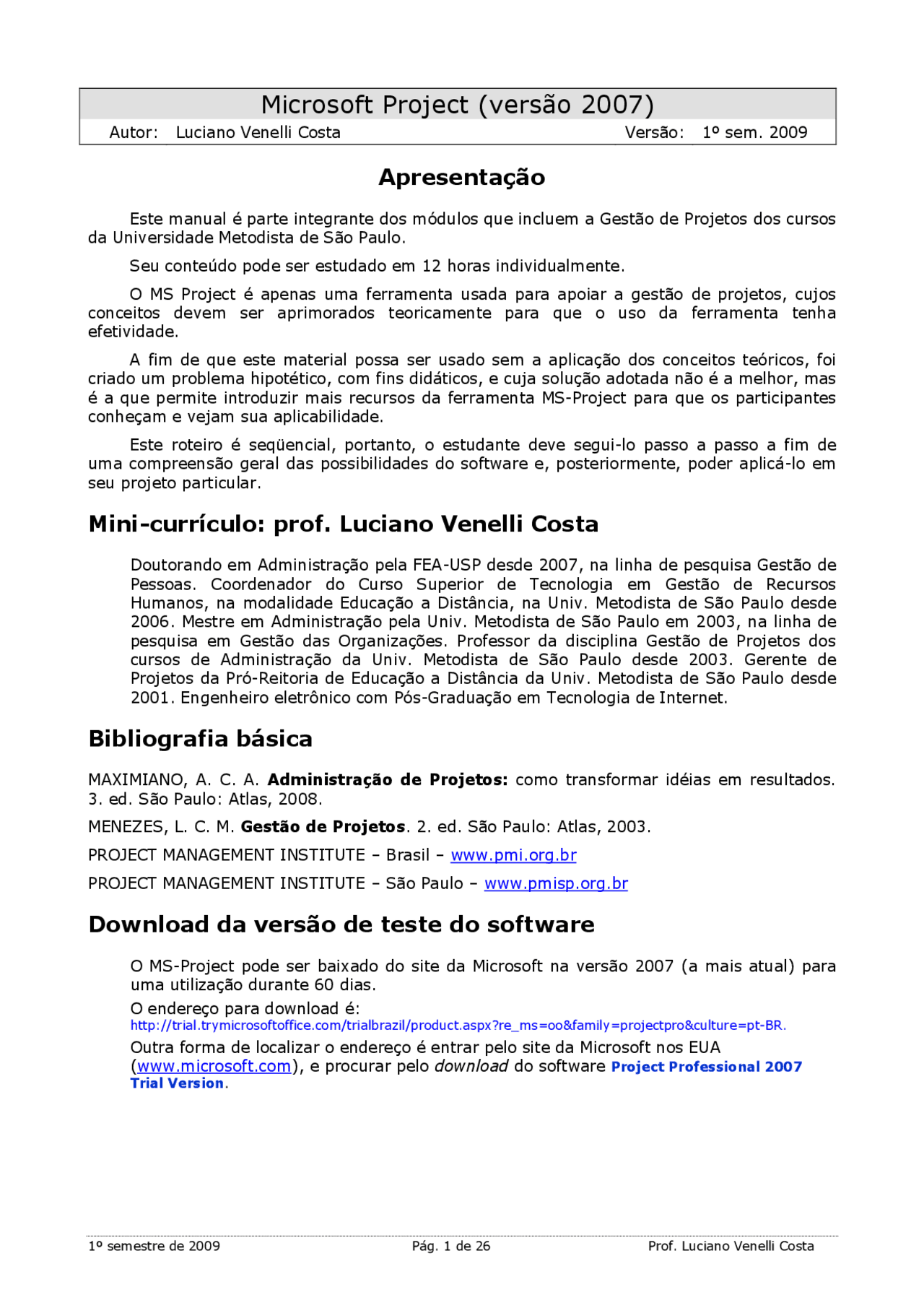 Manual De Ms Project2007 Completo Para Um Bom Acompanhamento Sobre