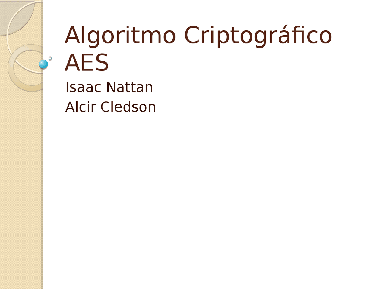 Apresentação - Algoritmo Criptográfico AES - Fundamentação teórica ...