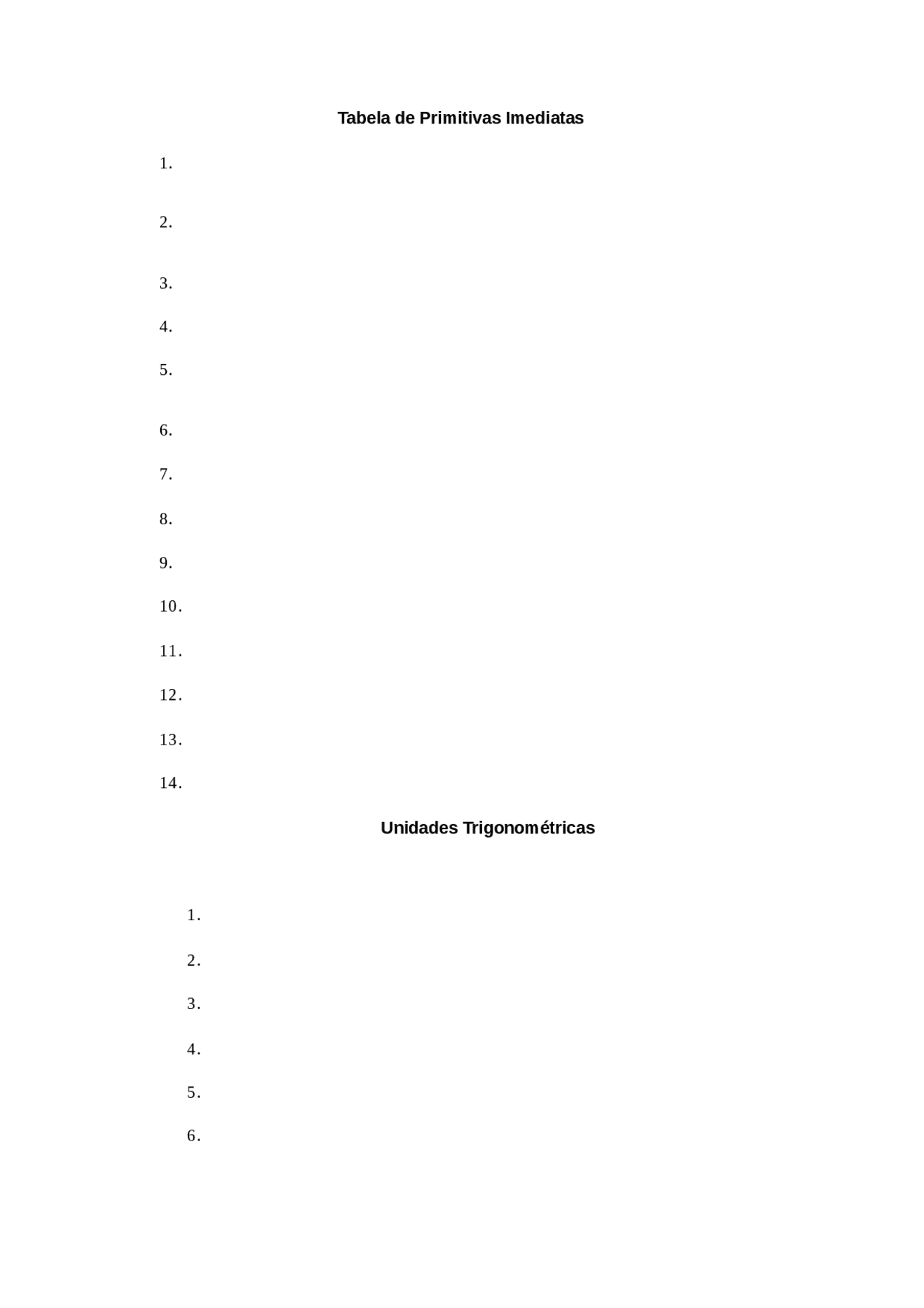 Tabela de Primitivas Imediatas - Tabela de Primitivas Imediatas | Docsity