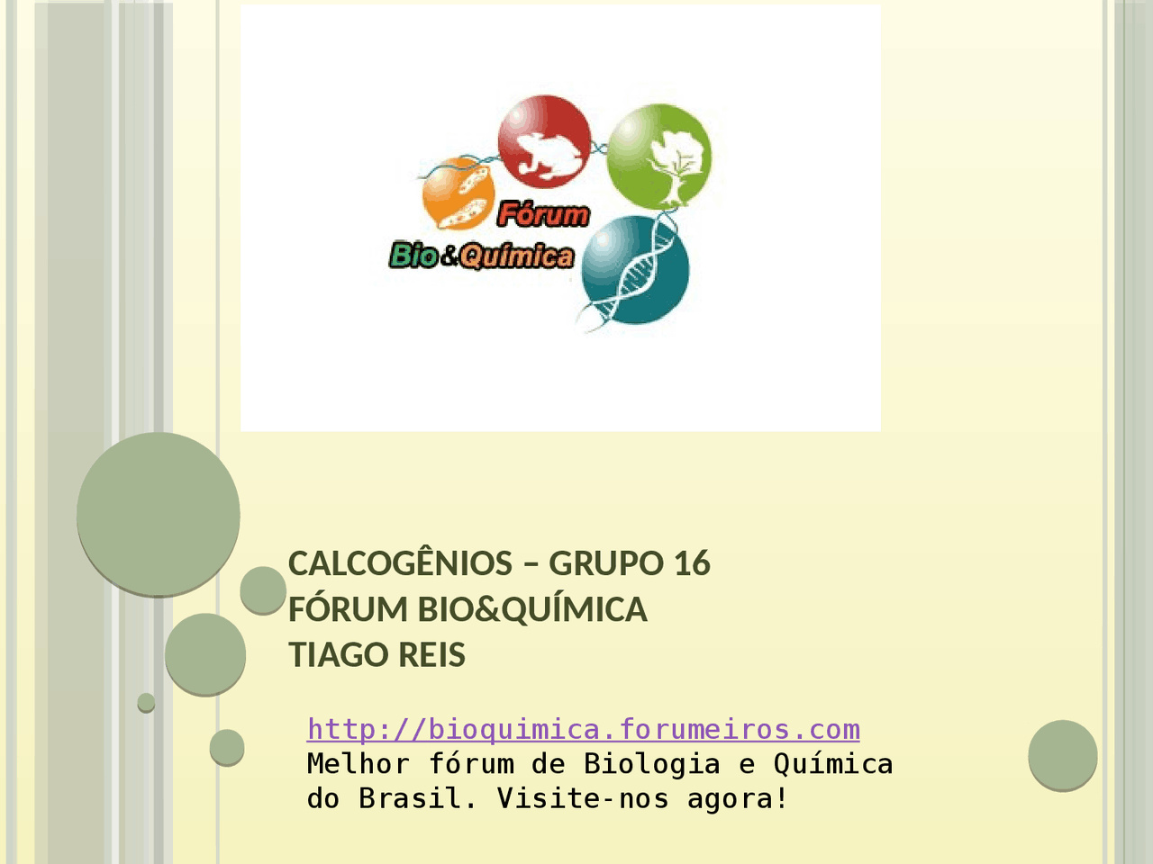 Calcogênios - família 6A - química - Slide de apresentação da família ...