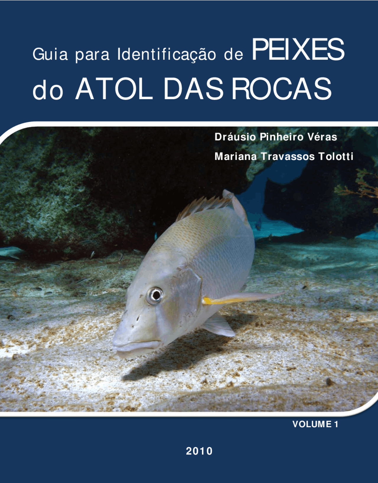 Guia atol -set2 - Guia para Identificação de PEIXES do ATOL DAS ROCAS ...