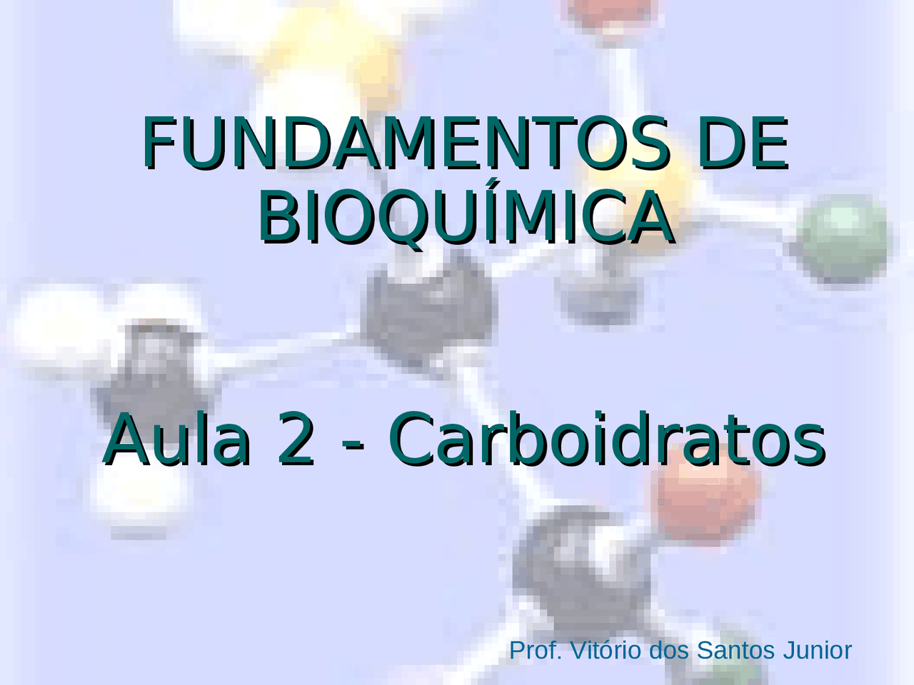 Aula Carboidratos Carboidratos Docsity