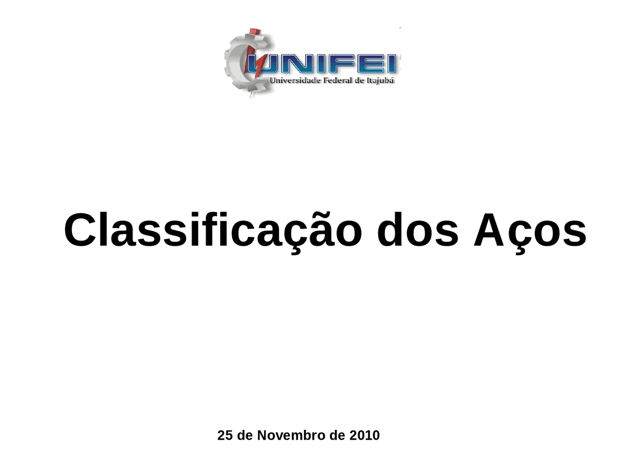 Classificação Dos Aços Composição Microestrutura Processo De