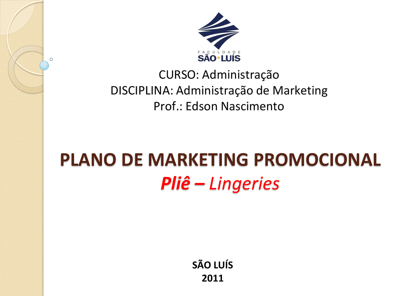 PLANO PROMOCIONAL DE MARKETING: PLIÊ MODA ÍNTIMA - SÃO LUÍS-MA - PLANO ...