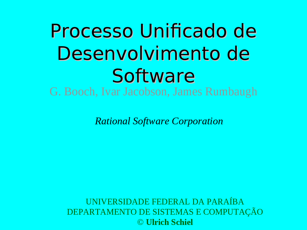 Processo Unificado de Processo Unificado de Desenvolvimento de Dese ...