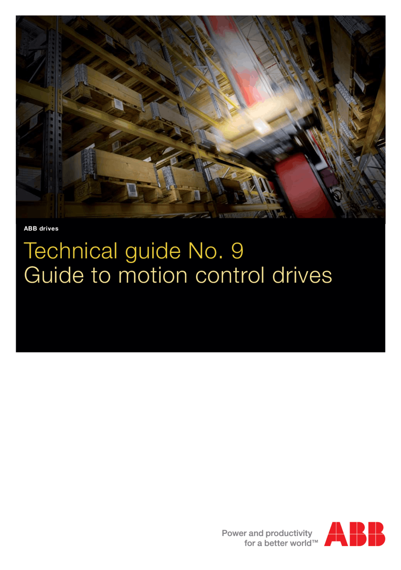 ABB Technical Guide No. 9 - Guide to Motion Control Drives - Technical ...
