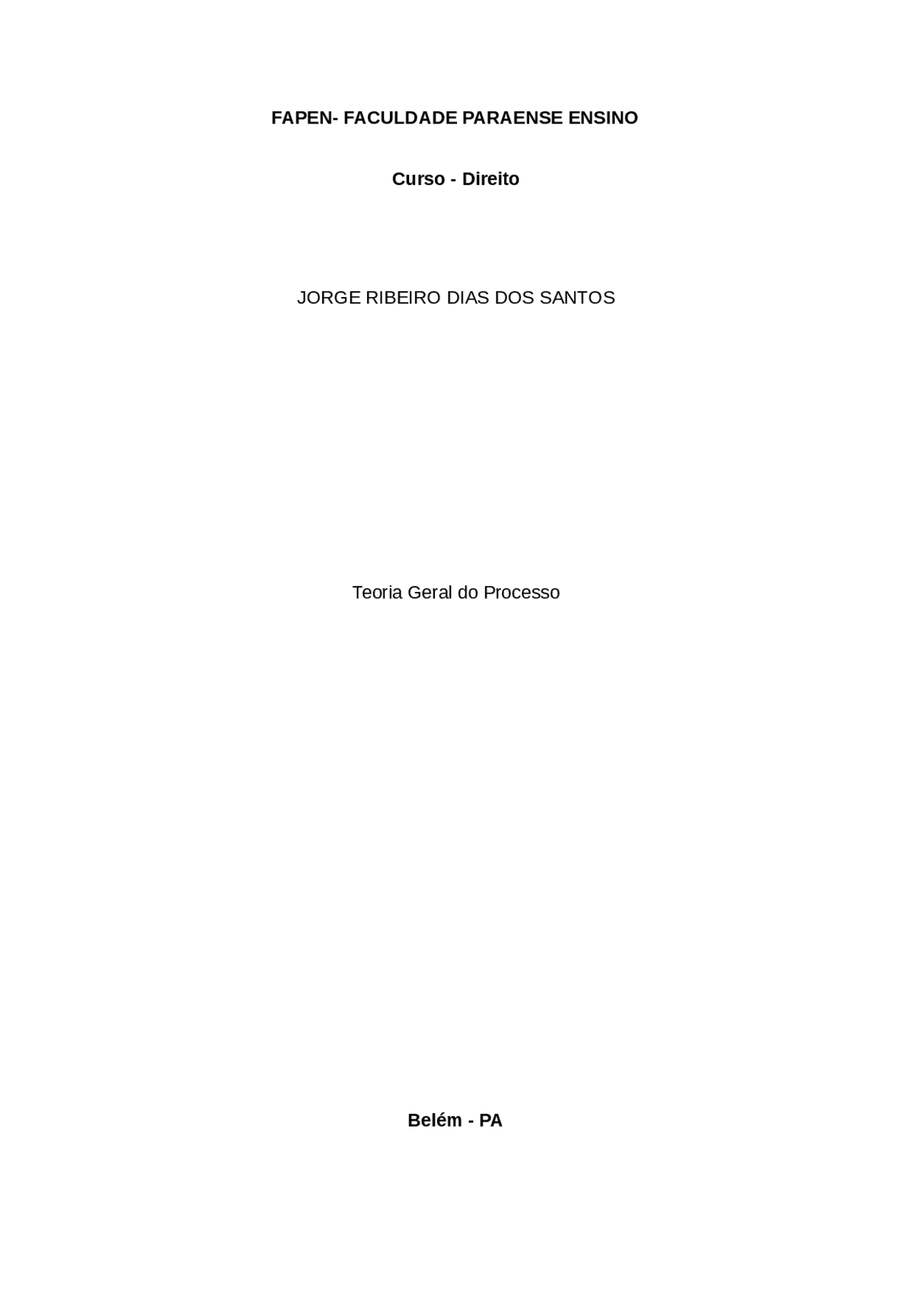 FAPEN- FACULDADE PARAENSE ENSINOCurso - Direito JORGE RIBEIRO DIAS ...