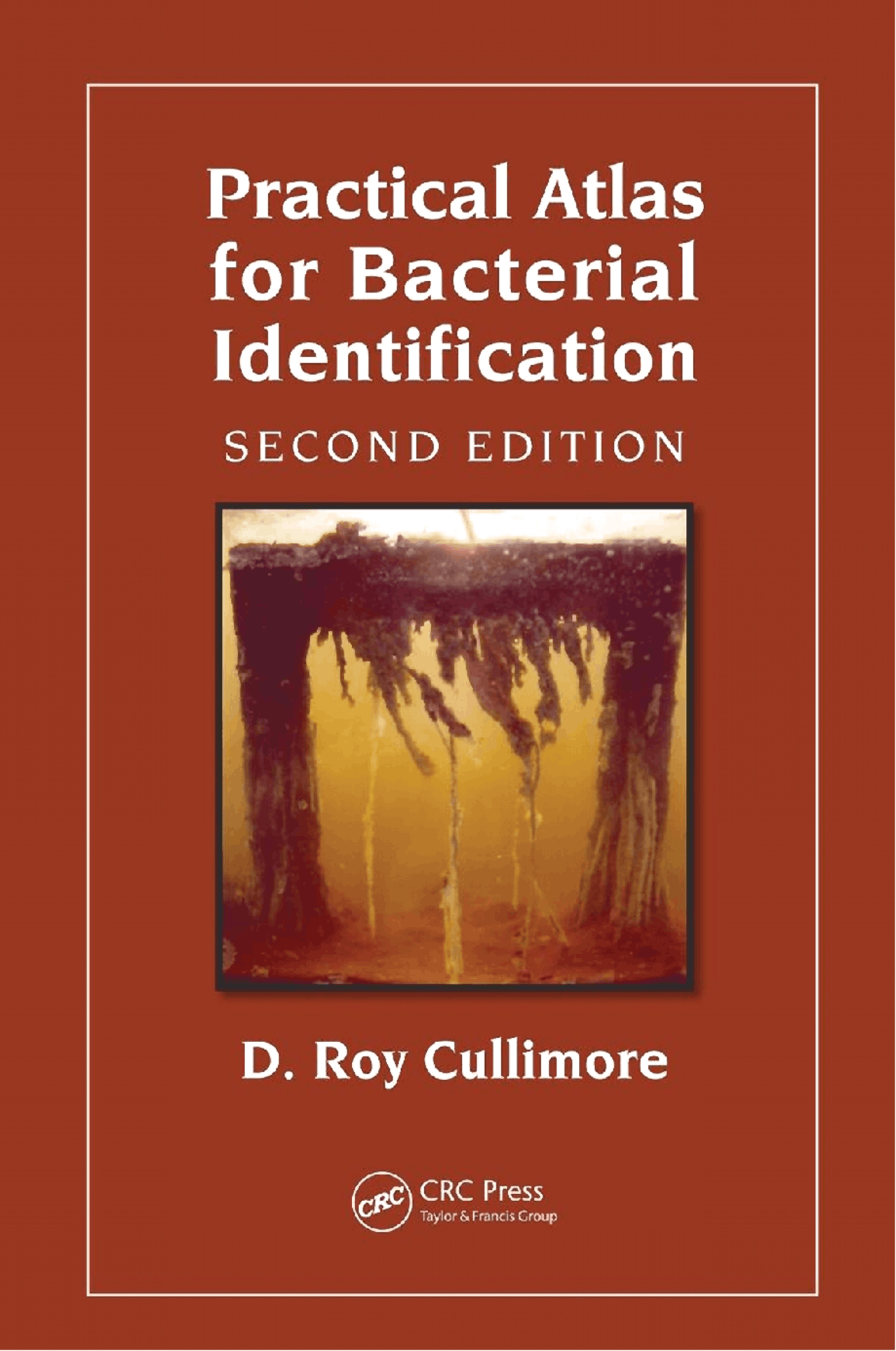 Practical Atlas for Bacterial Identification, Second Edition - Atlas ...
