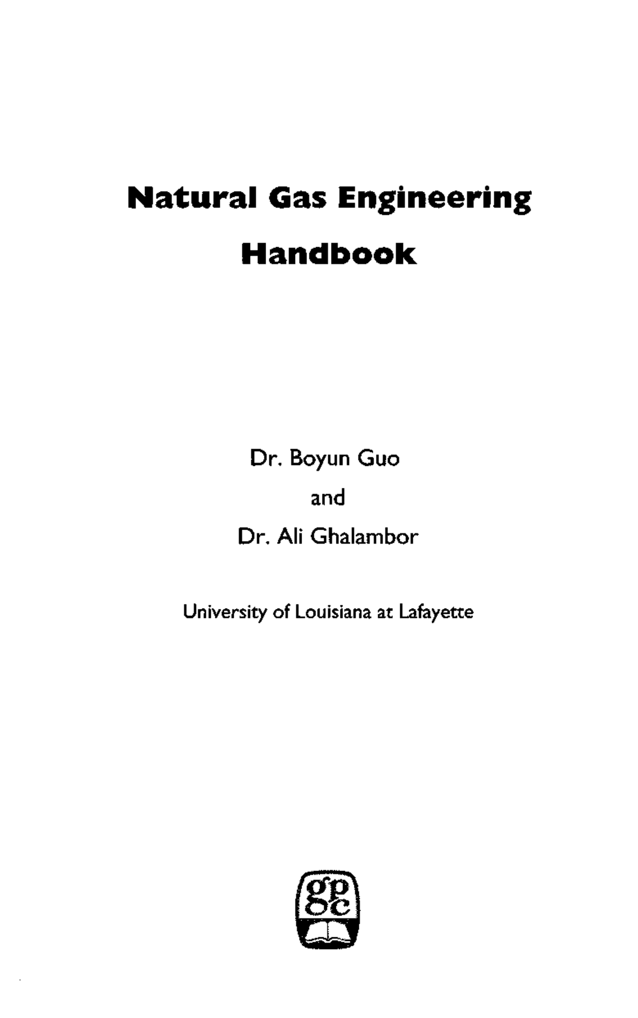 Guo Ghalambor - Natural Gas Engineering Handbook - Manual de Gás ...