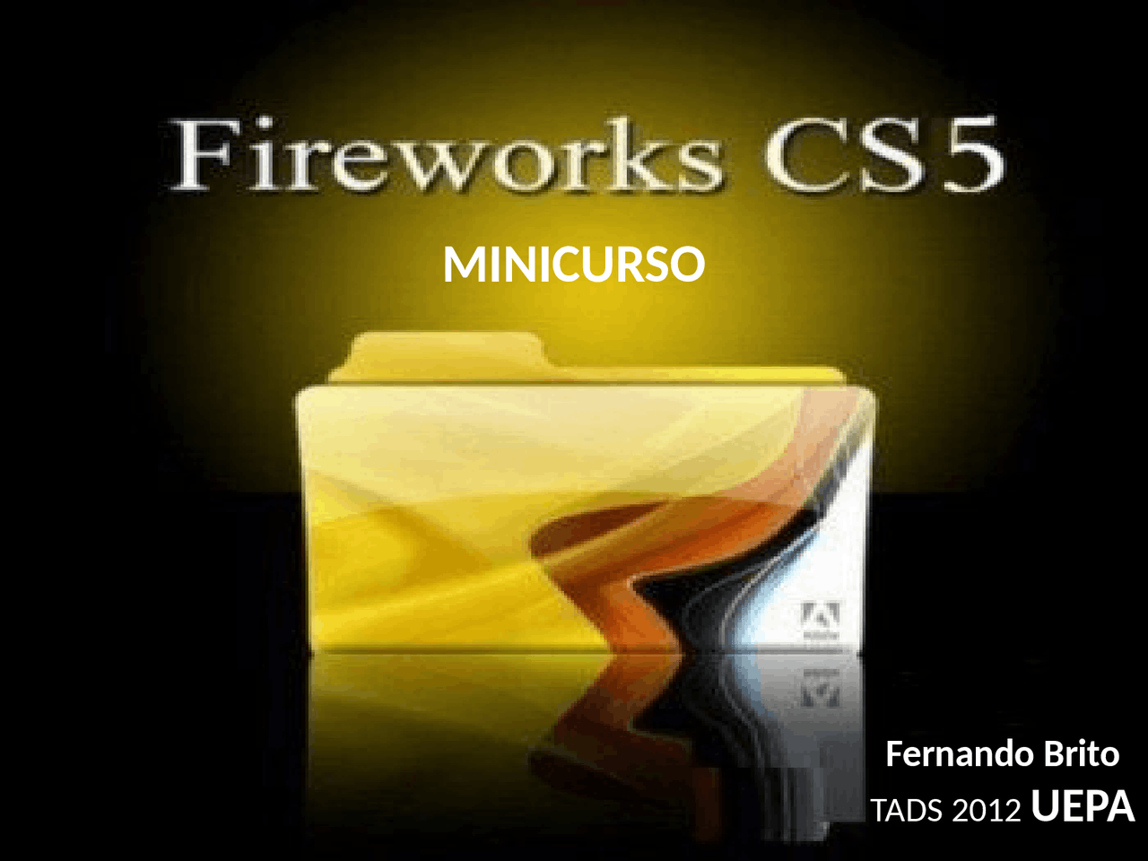 Minicurso Fireworks Minicurso De Fireworks Ministrado Na Semana