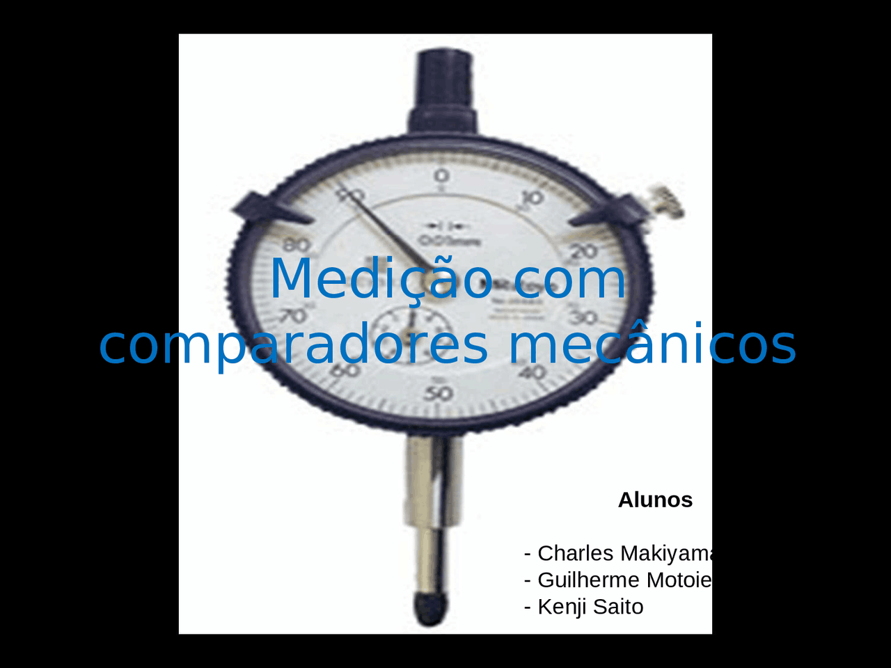 Comparador Mecânico - Charles, Guilherme, Kenji - Comparador Mecânico - Docsity