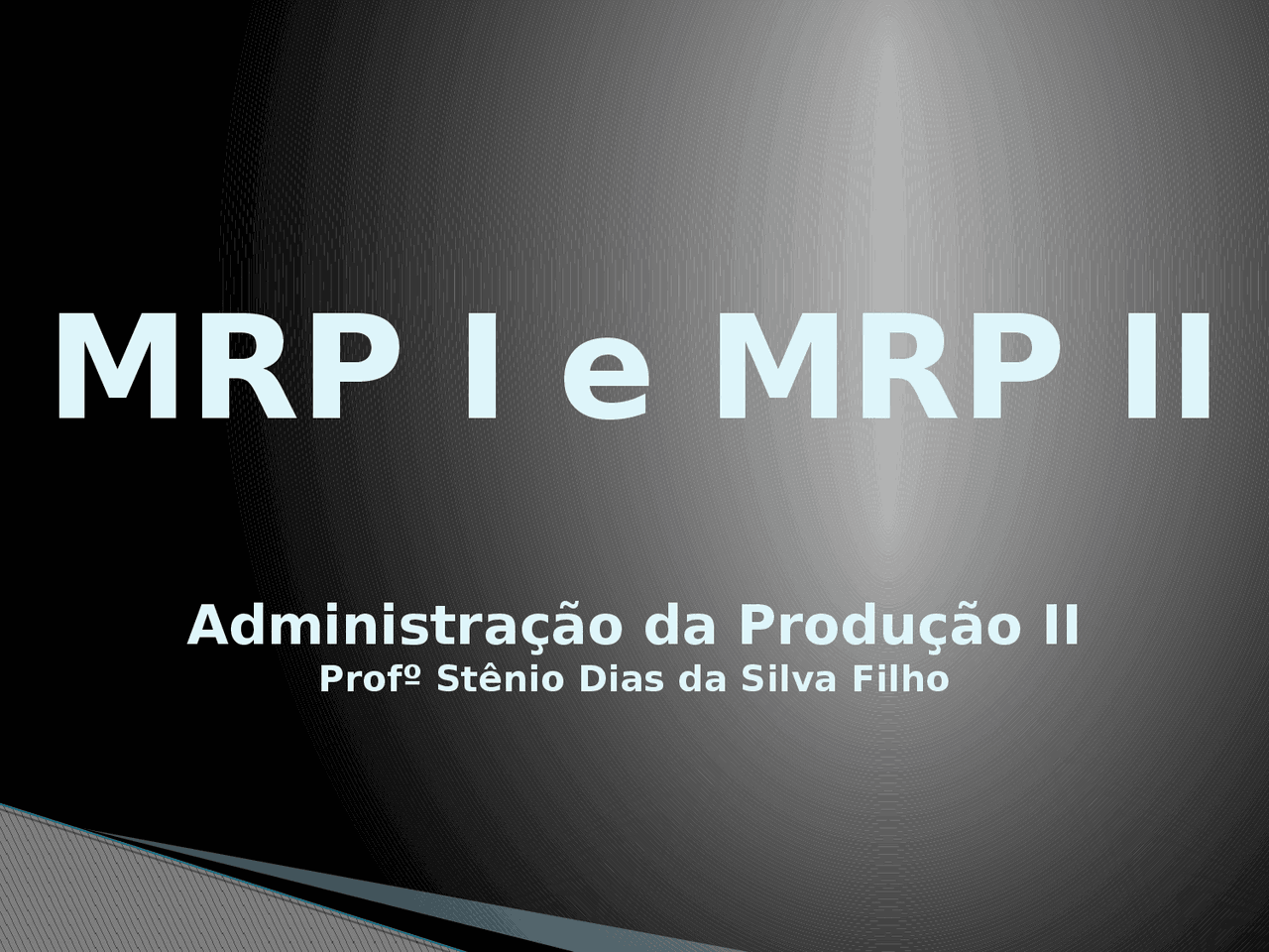 MRP I e MRP II - apresentação MRP - Docsity