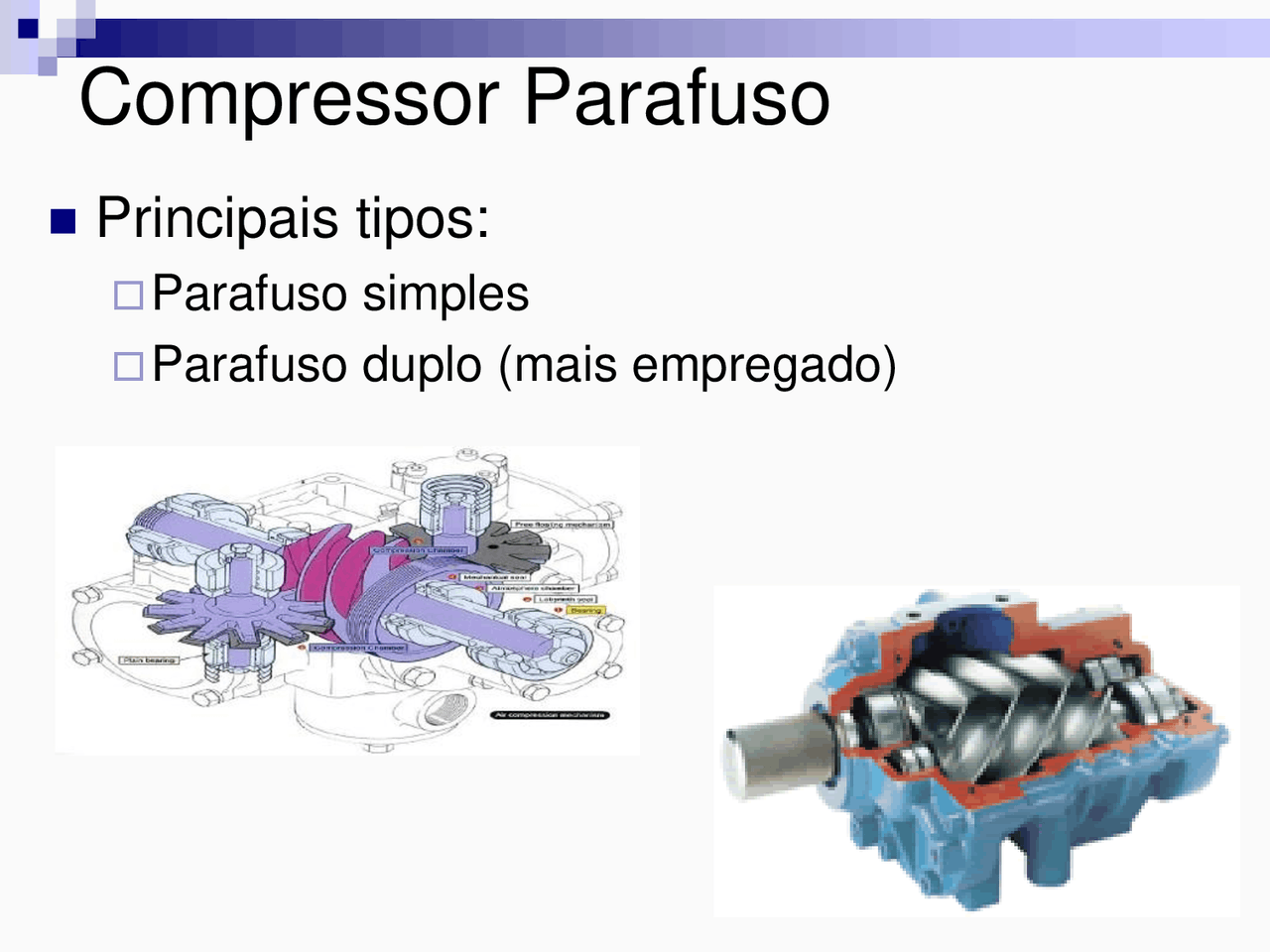 Compressores-Parafuso 2 - compressor Parafuso simples - Docsity