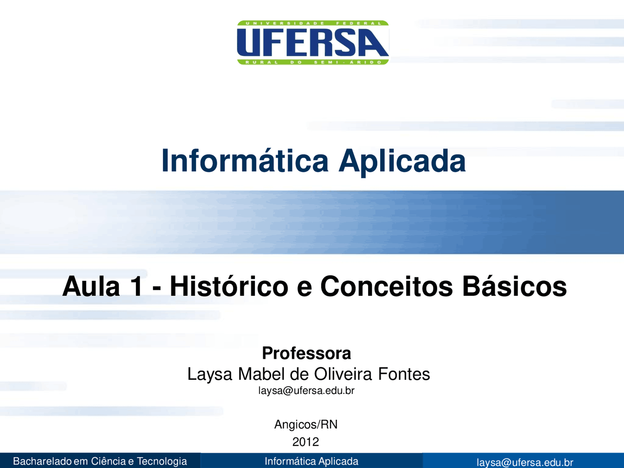 Informatica Aplicada - 02 - 1ª Aula - Histórico e Conceitos Básicos ...