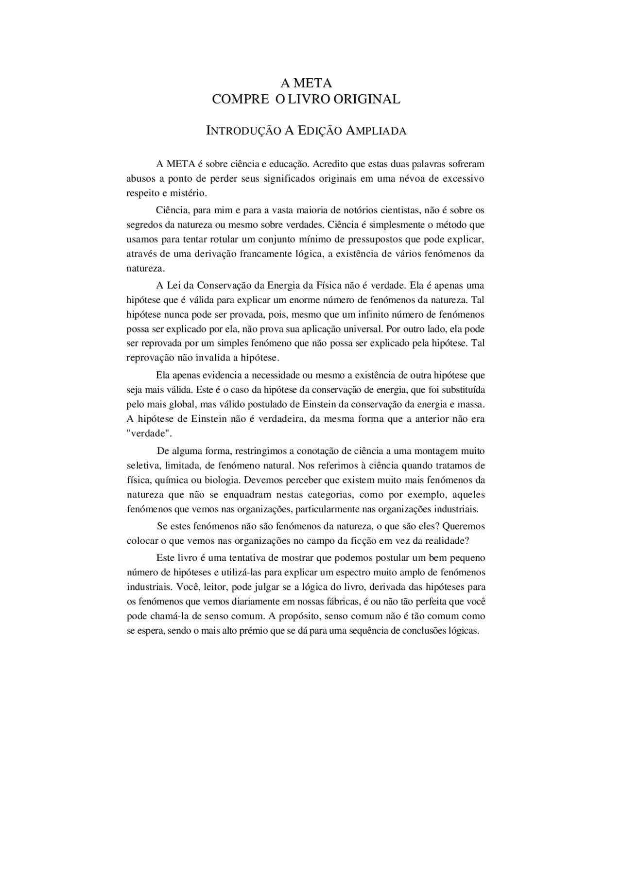 Eliyahu Goldratt - A Meta - Livro - Este livro é uma tentativa de ...