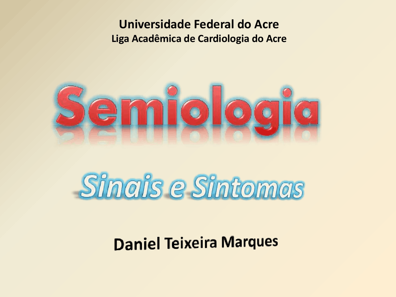 Semiologia - Sinais e Sintomas pdf - Trabalho apresentado na Liga ...
