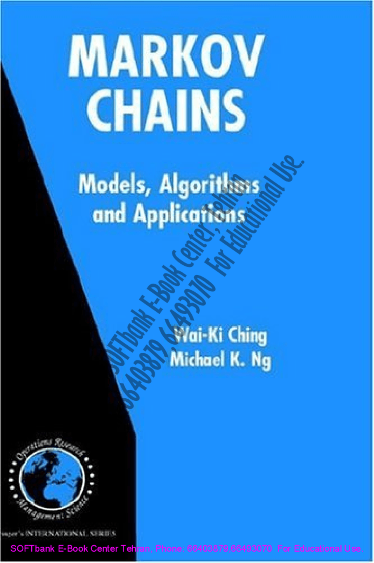 48-Markov Chains (Models, Algorithms and Applications -Operations Research and Management ...