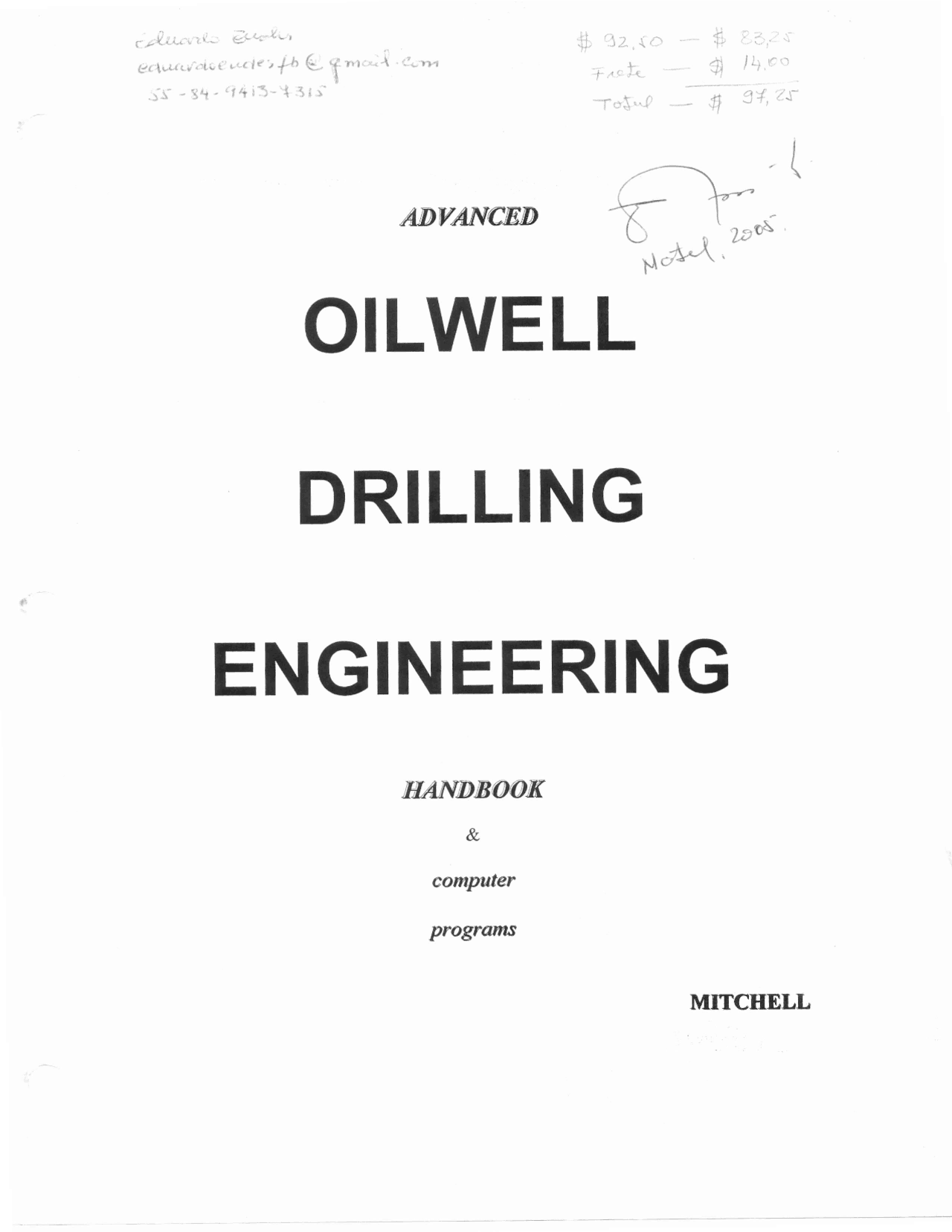 Oilwell Drilling Engineering (Mitchell, 10th ed.) - Drilling Handbook ...