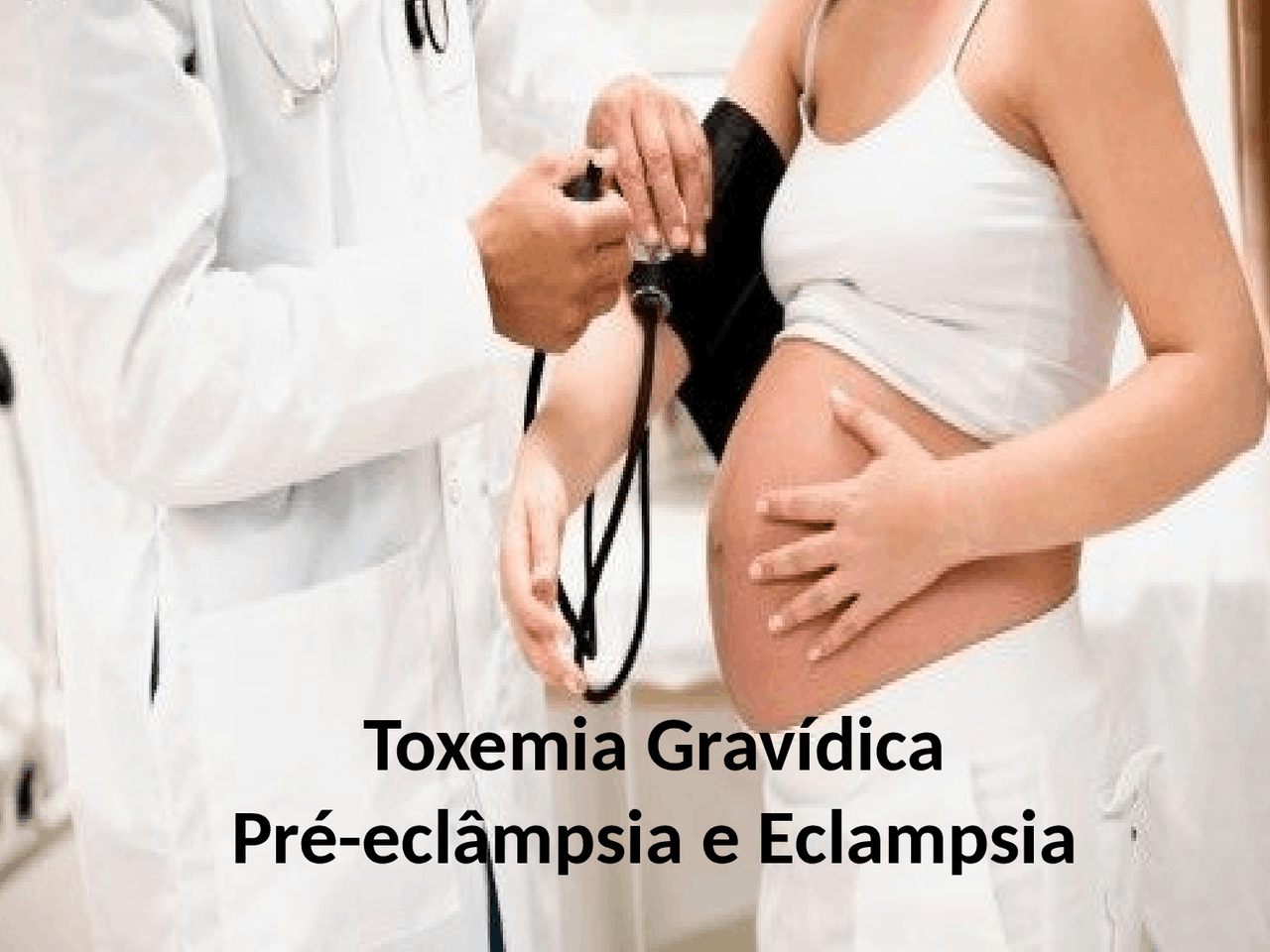 Pre Eclampsia Trabalho Realizado Explicando Sobre Pré Eclampsia