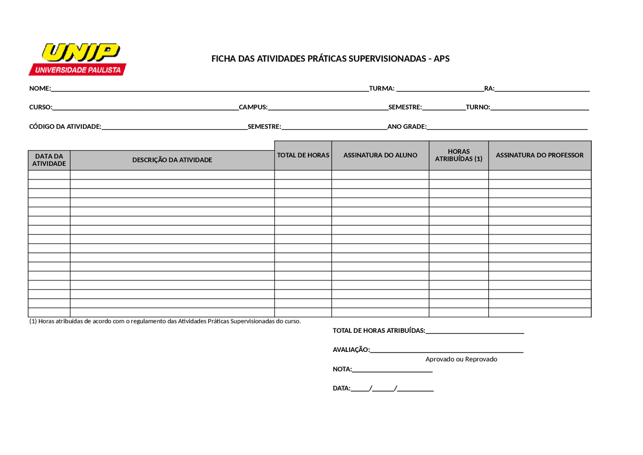 FICHA DAS ATIVIDADES PRÁTICAS SUPERVISIONAD - Ficha APS - Unip Jundiai - Docsity