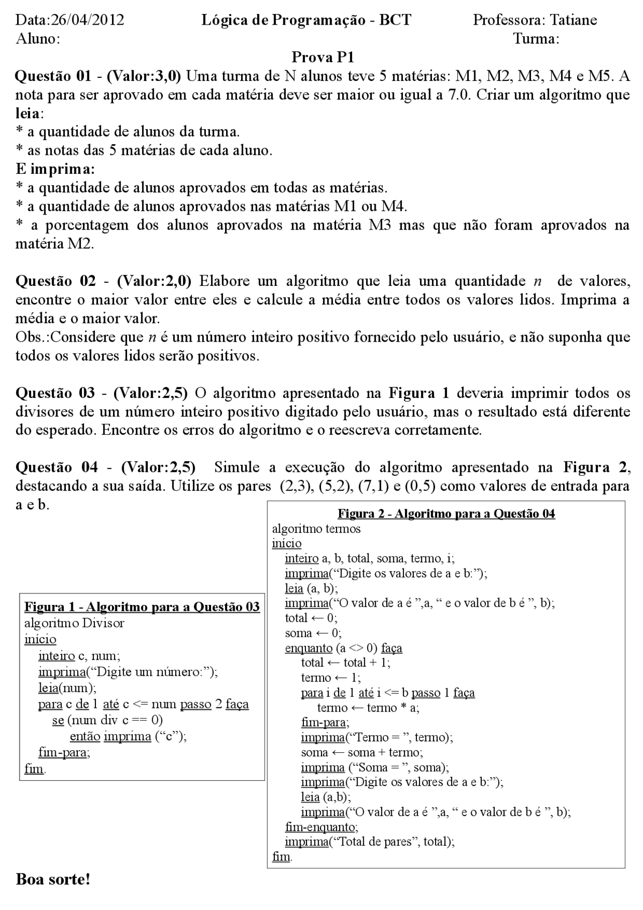 P1 Questões Exercício Do Laboratório De Logica De Programação Docsity