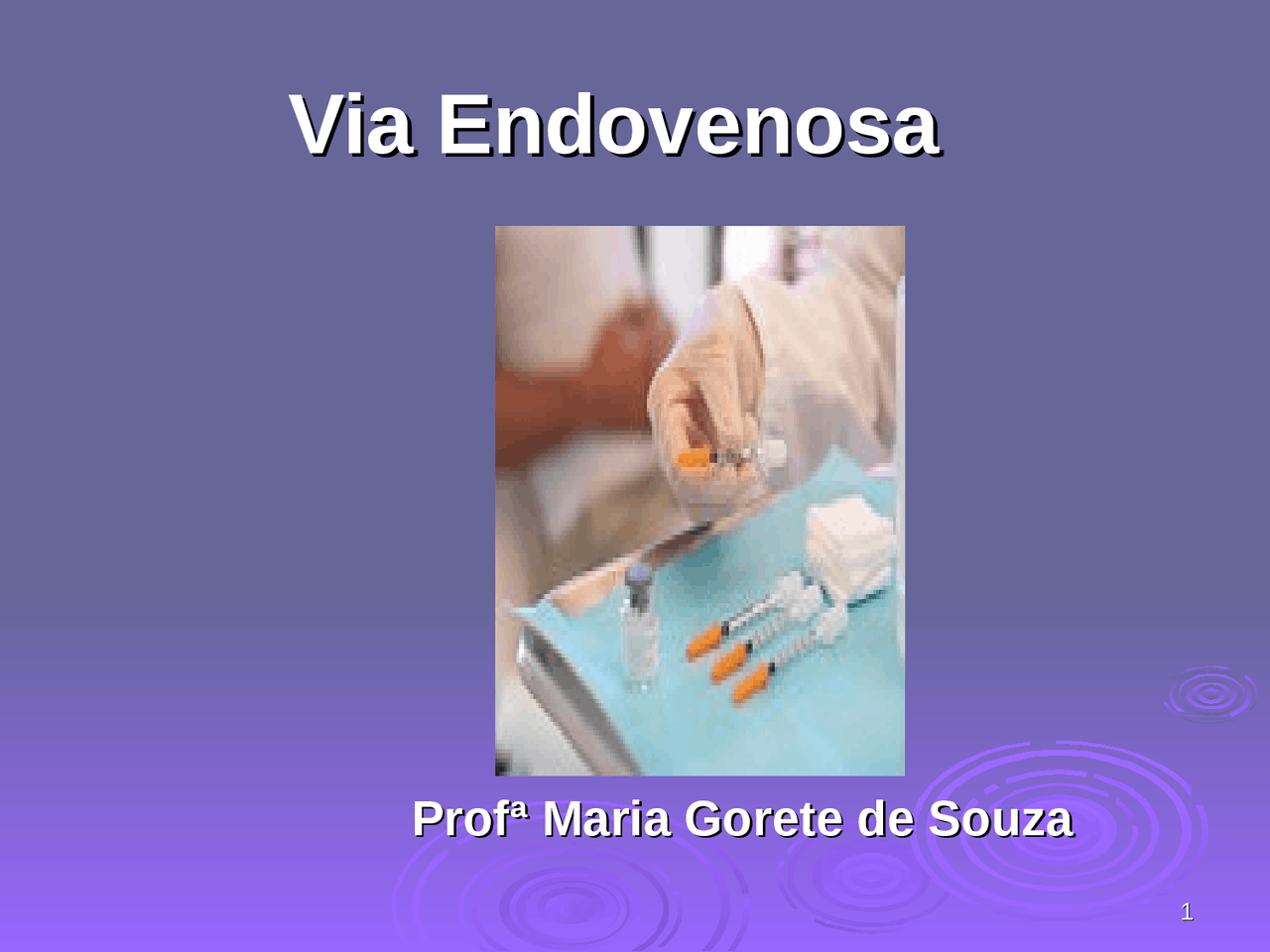 Via EndovenosaVia Endovenosa Conceito:Conce - via endovenosa - Docsity