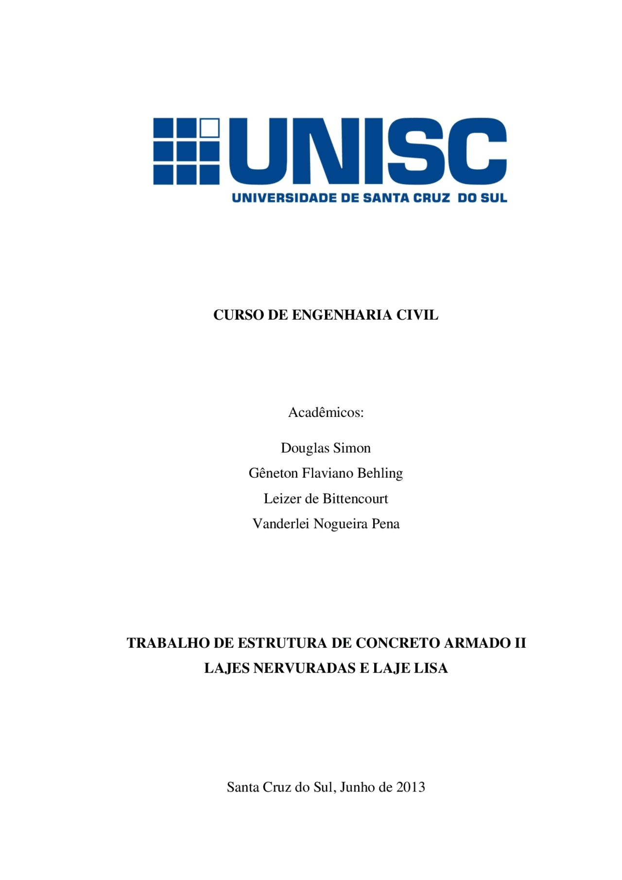 Lajes Nervuradas e Laje Lisa - Trabalho que aborda um exercício de laje ...