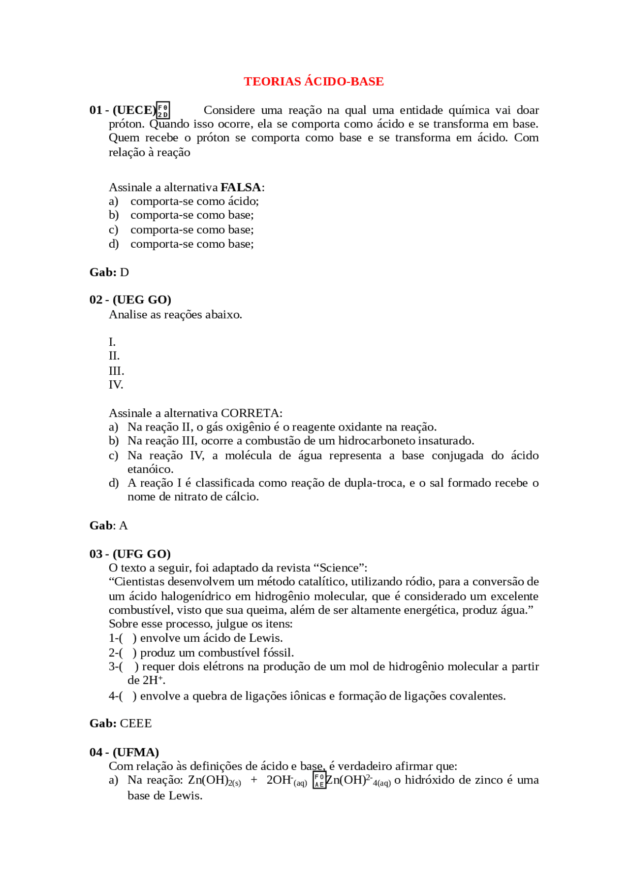Banco de dados de qui II - teorias ?cido-base - Este é um arquivo com muitas questoes | Docsity