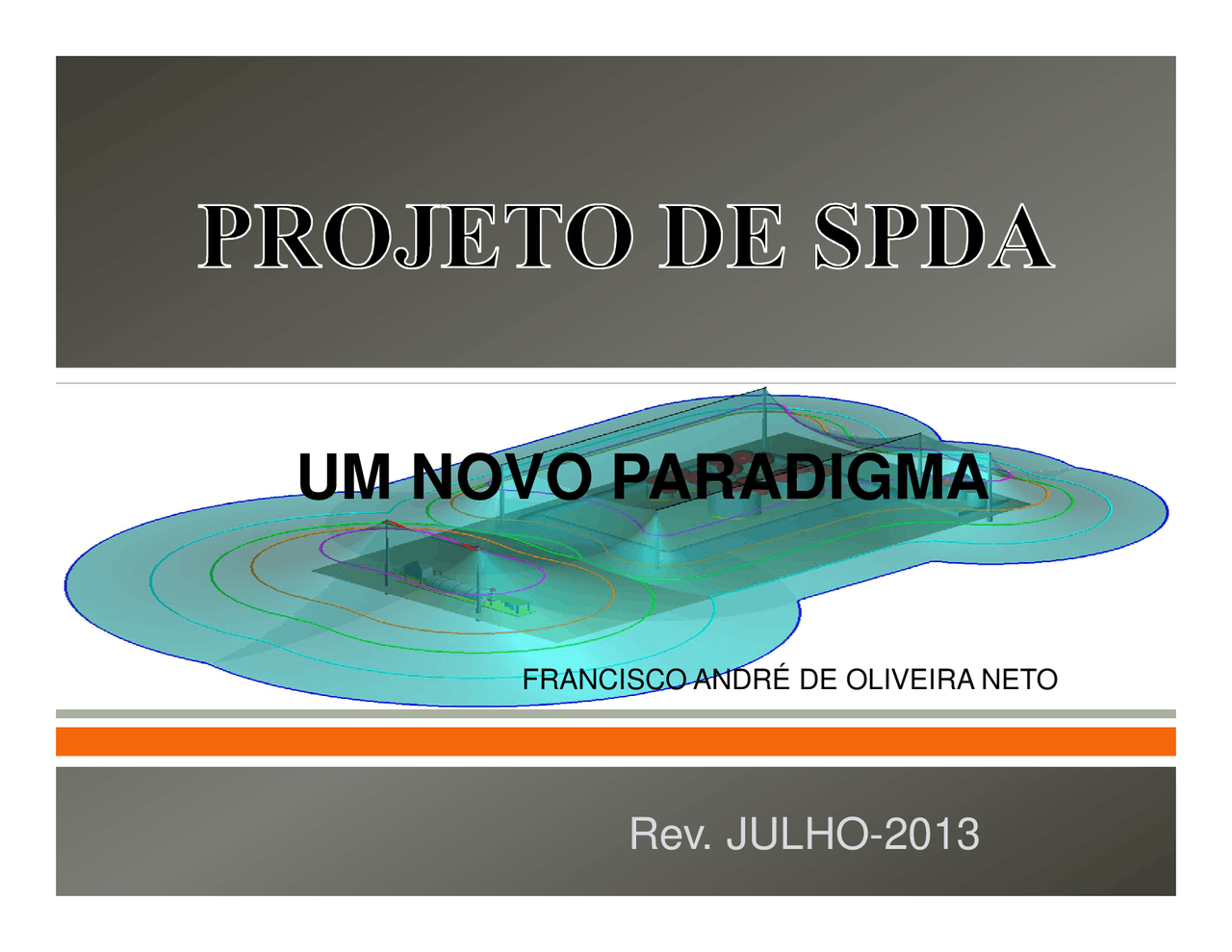 Projeto de SPDA -um novo paradigma - Apresentação sobre conceitos de ...