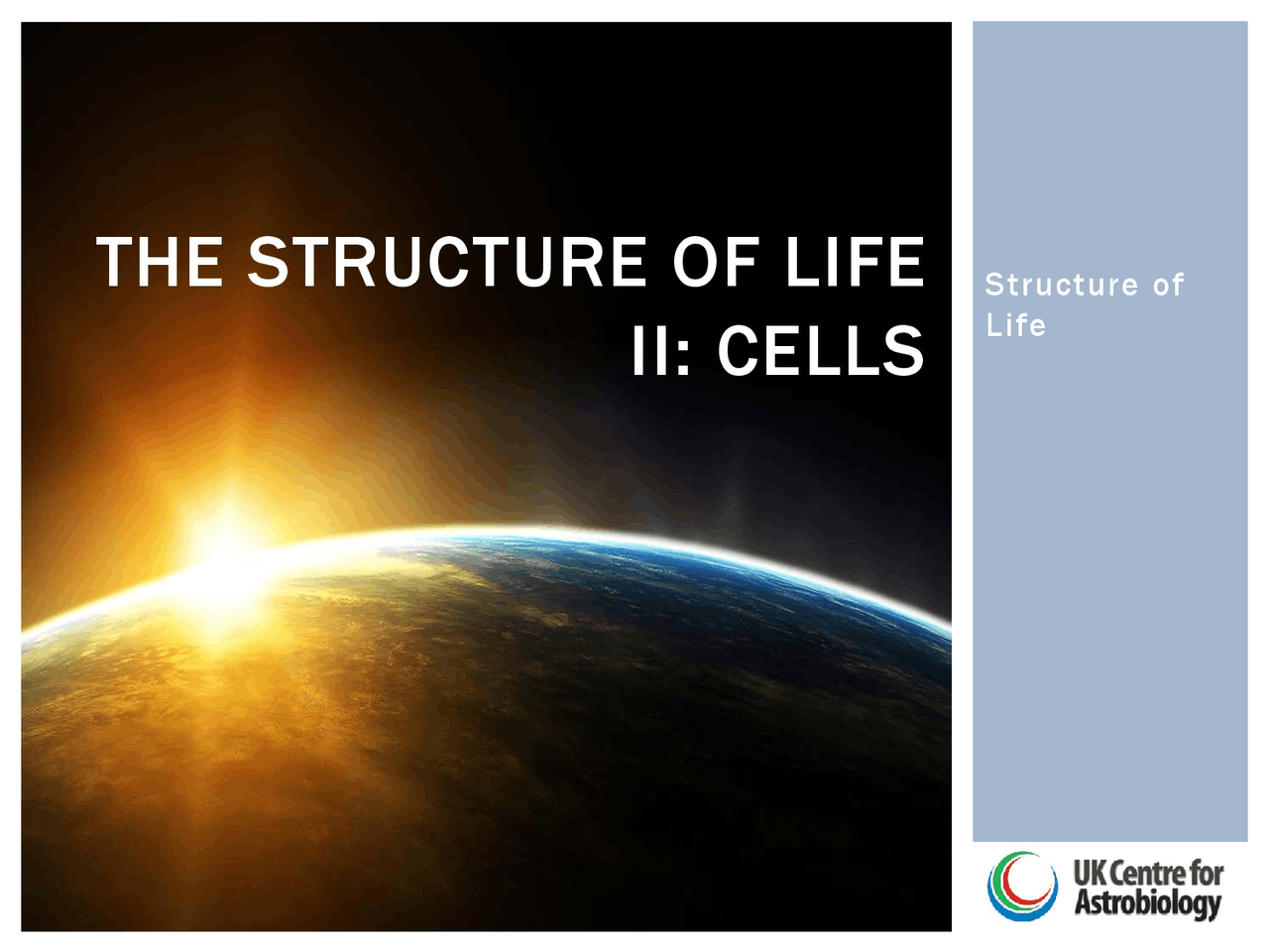 05 - Structure of Life Cells - Astrobiology - Docsity