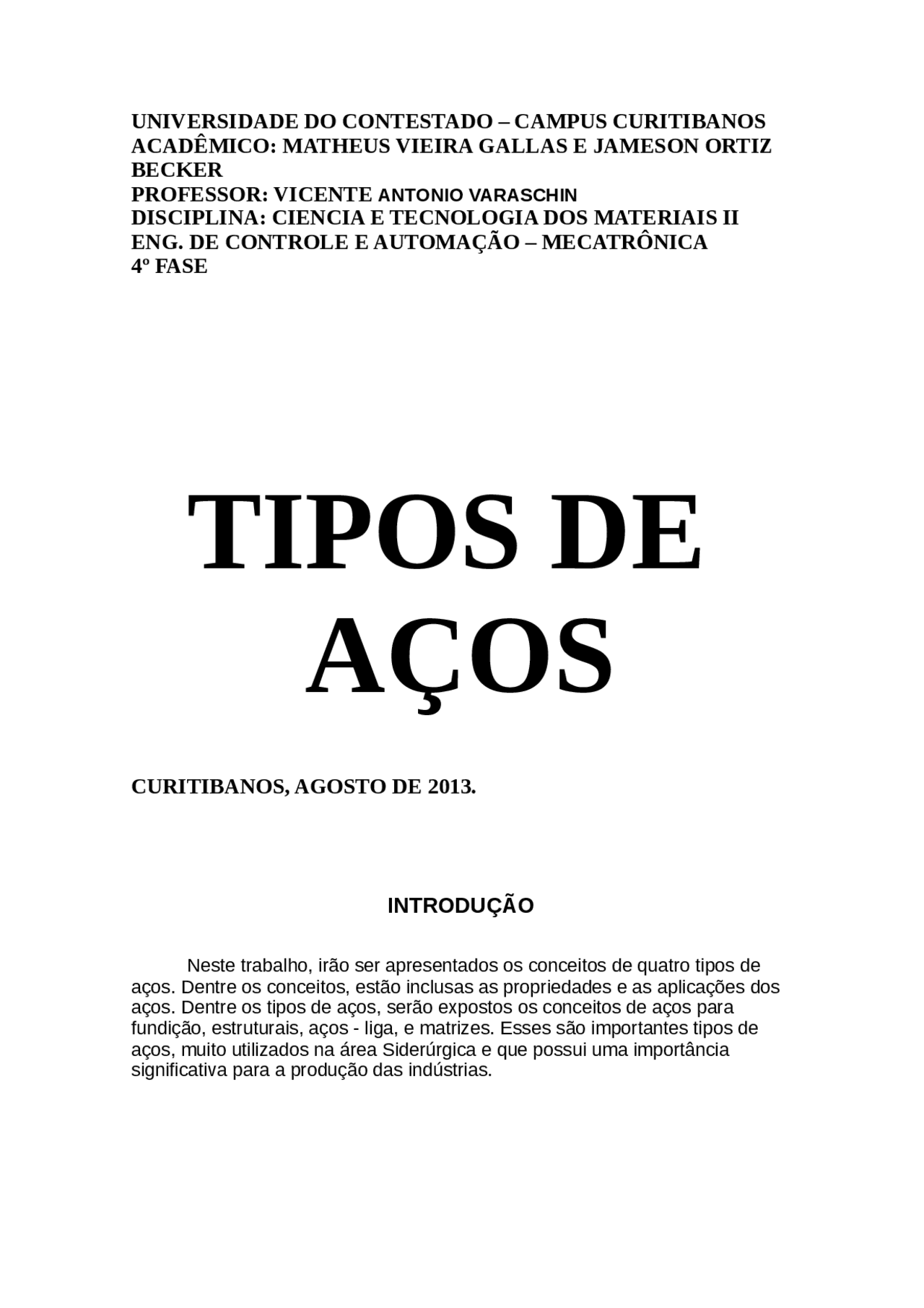 Tipos De Aços Um Breve Resumo Sobre 4 Tipos De Aços Aços Para