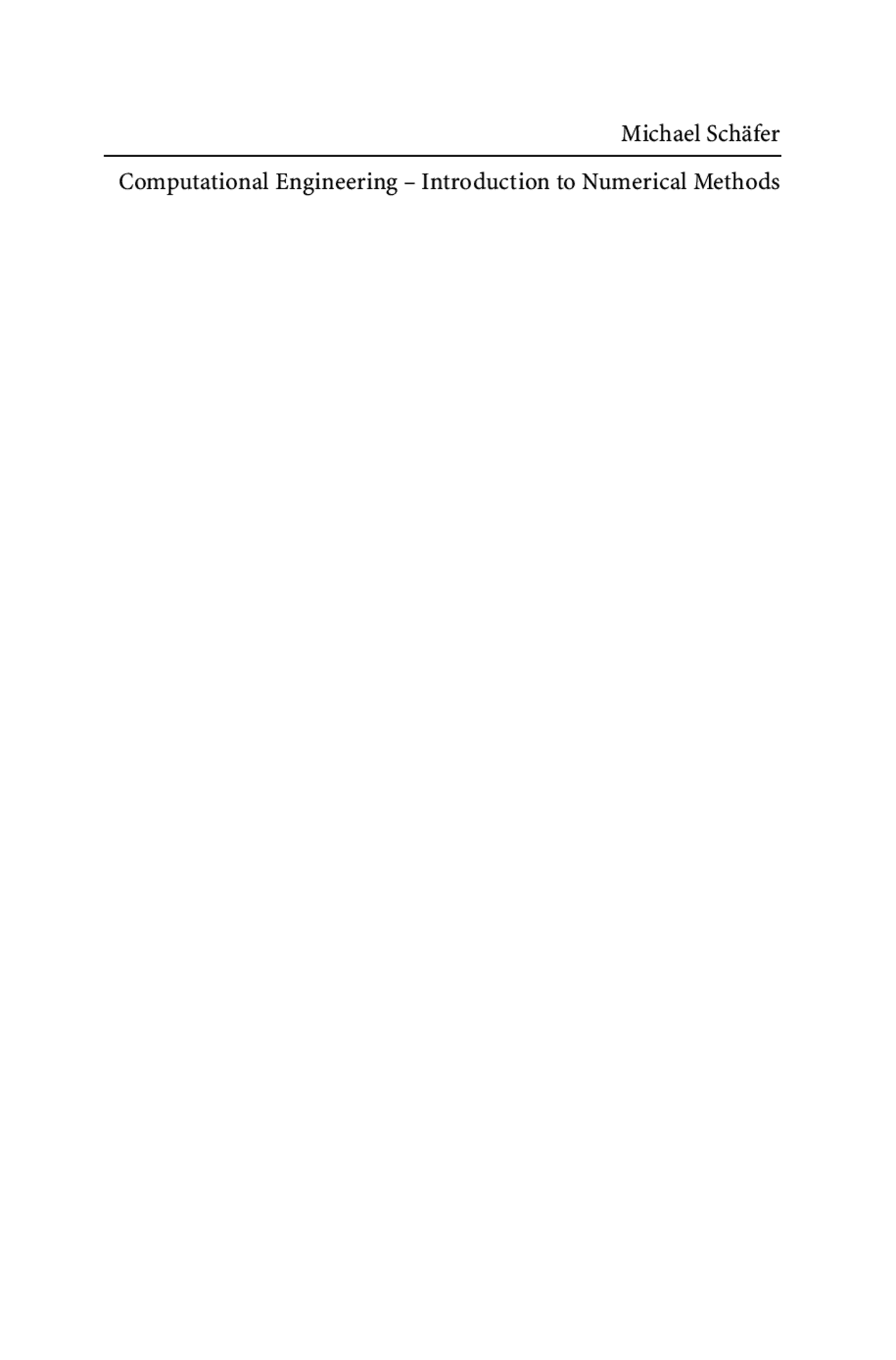 Computational Engineering - Introdution to Numerical Methods By Michael Schafer - metodo - Docsity