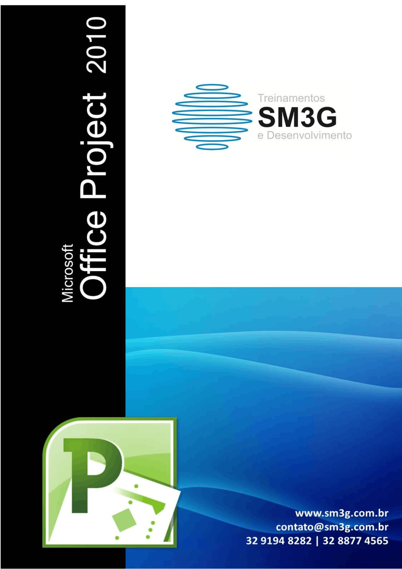 Apostila - MS Project 2010 - Material de apoio do curso do MS Project 2010. Bem didático - Docsity