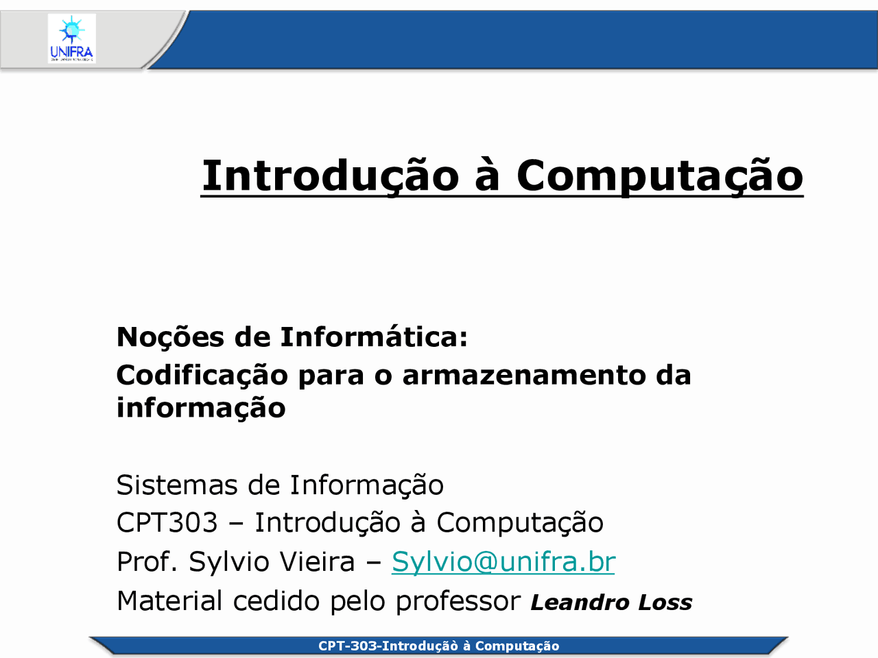 Aula 02- Codificação para o armazenamento da informação - Aula sobre ...