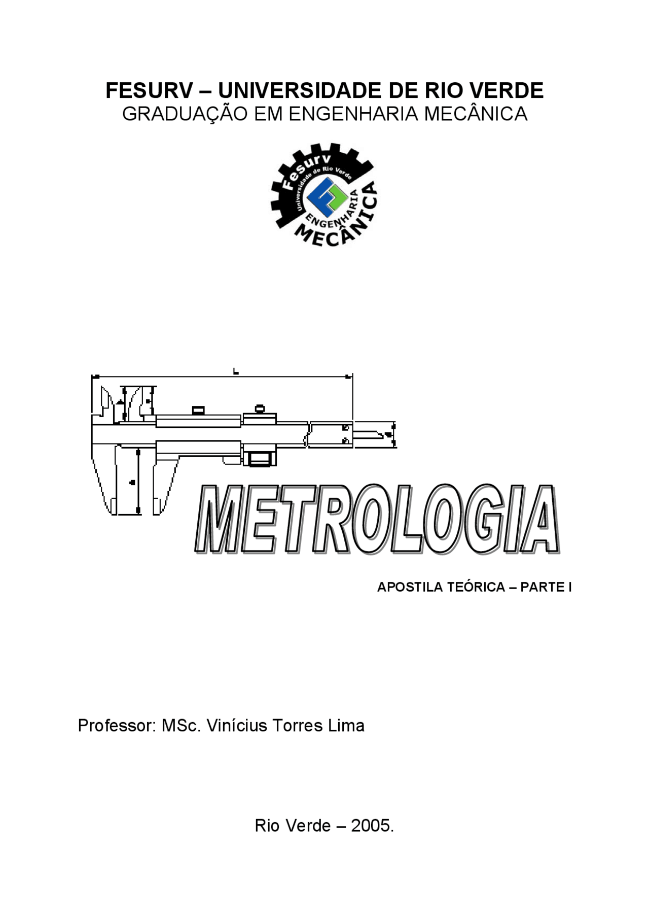 Metrologia2005- (Parte I-Teoria) - Curso de Metrologia - Docsity