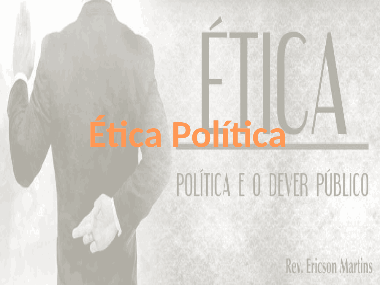 Ética Política - politica etica - Docsity