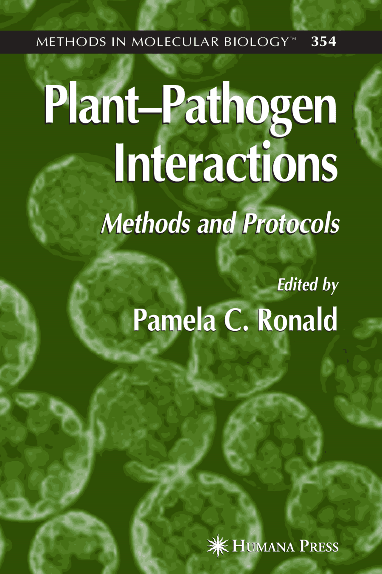 Plant-Pathogen Interactions - Ronald 2007 Plant-Pathogen Interactions ...